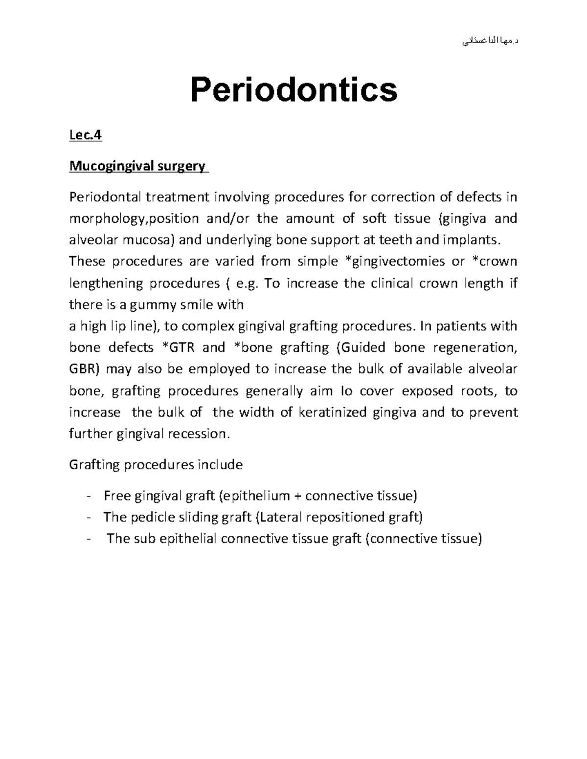 Perio lec 21 - Periodontics Lec. 4 Mucogingival surgery Periodontal treatment involving ...
