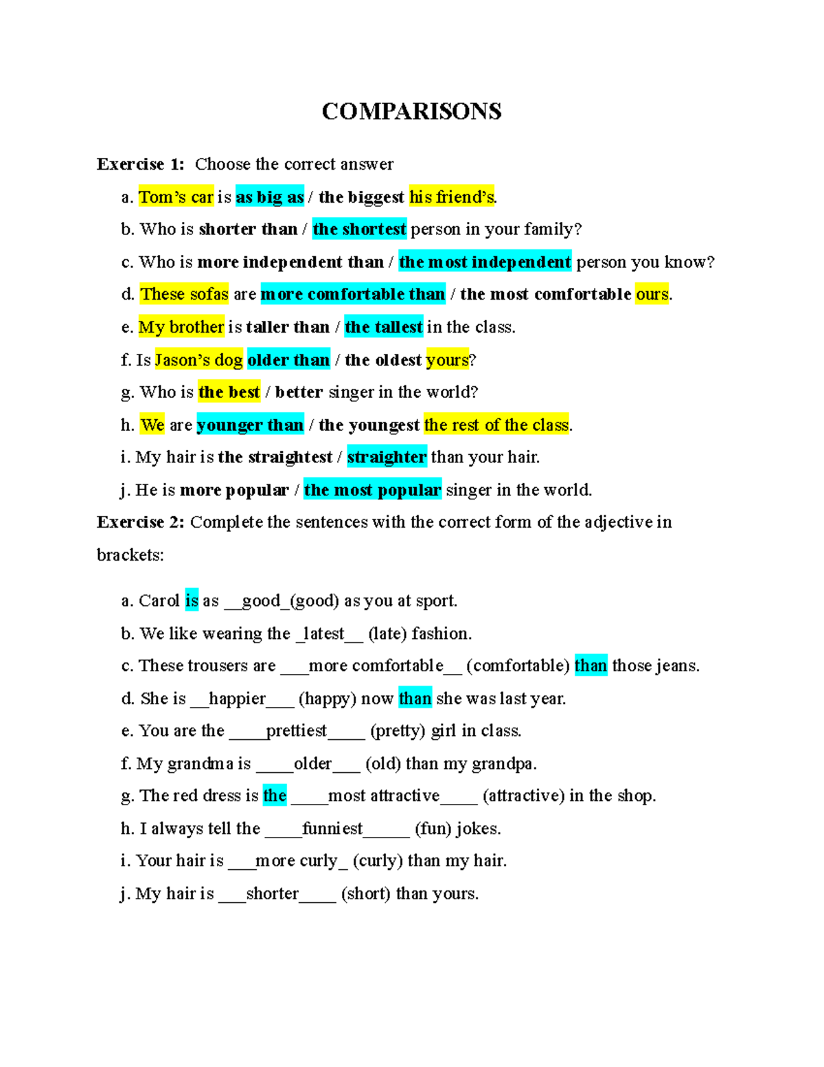 Handout for session 6 - COMPARISONS Exercise 1: Choose the correct ...