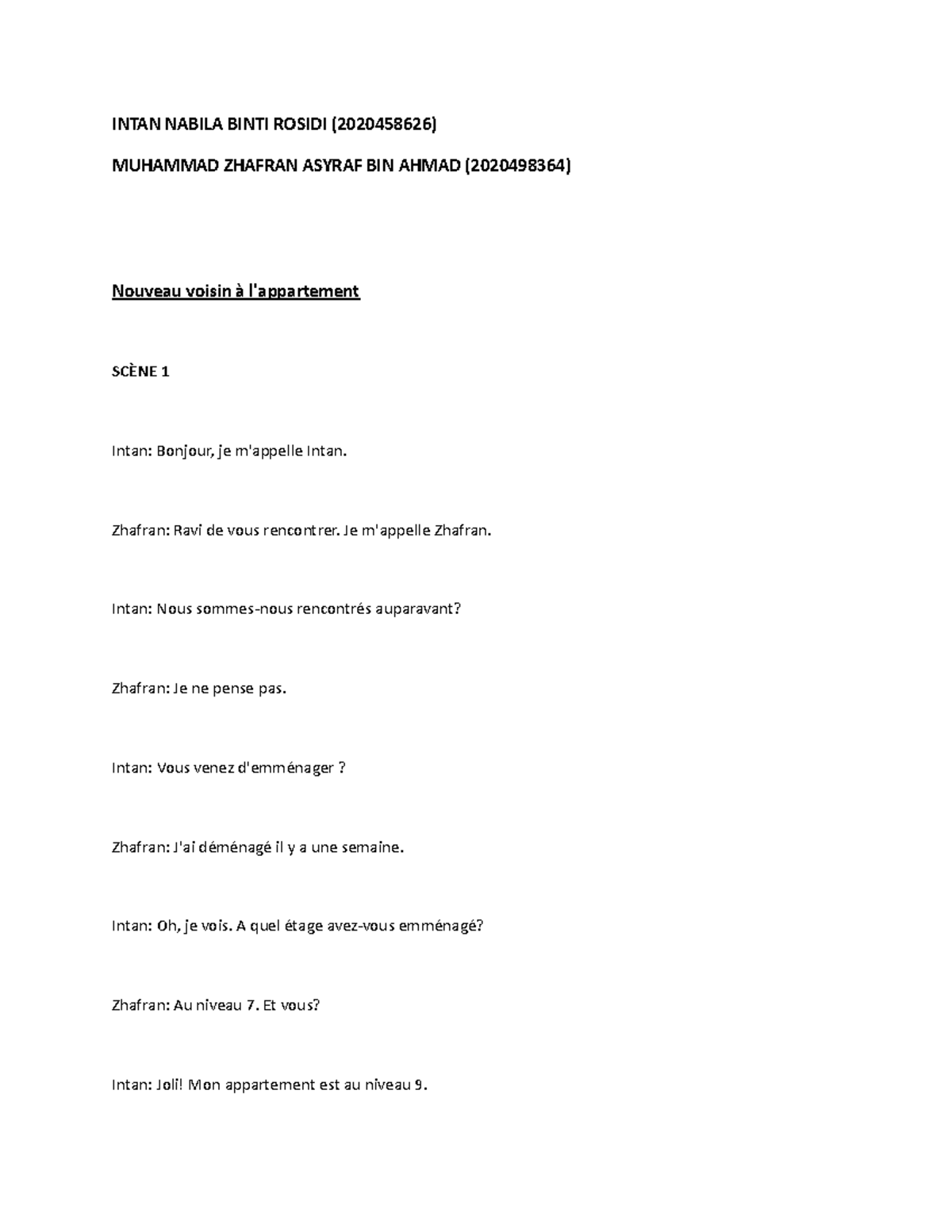 Script - INTAN NABILA BINTI ROSIDI (2020458626) MUHAMMAD ZHAFRAN ASYRAF ...