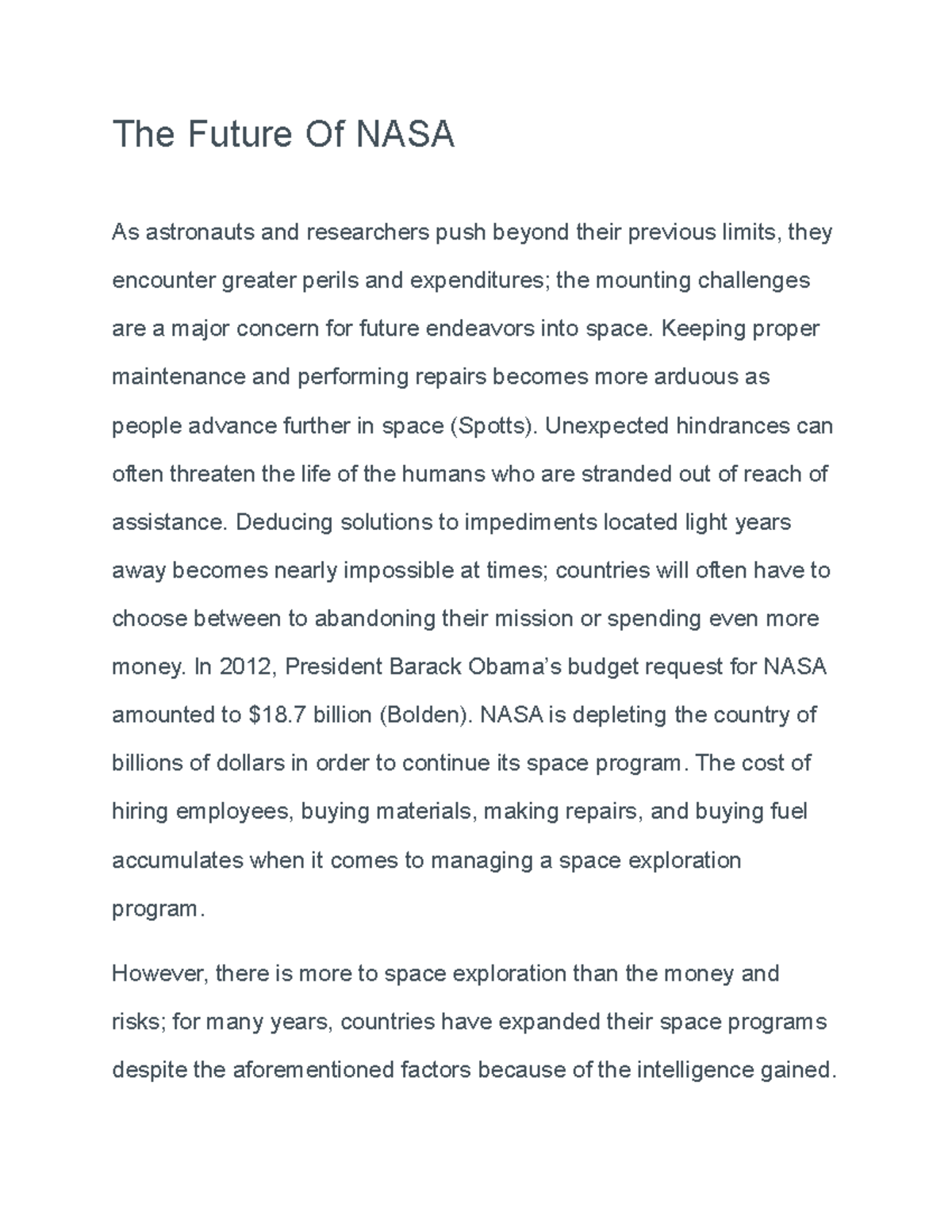 The Future Of NASA - Grade: A+ - The Future Of NASA As astronauts and ...