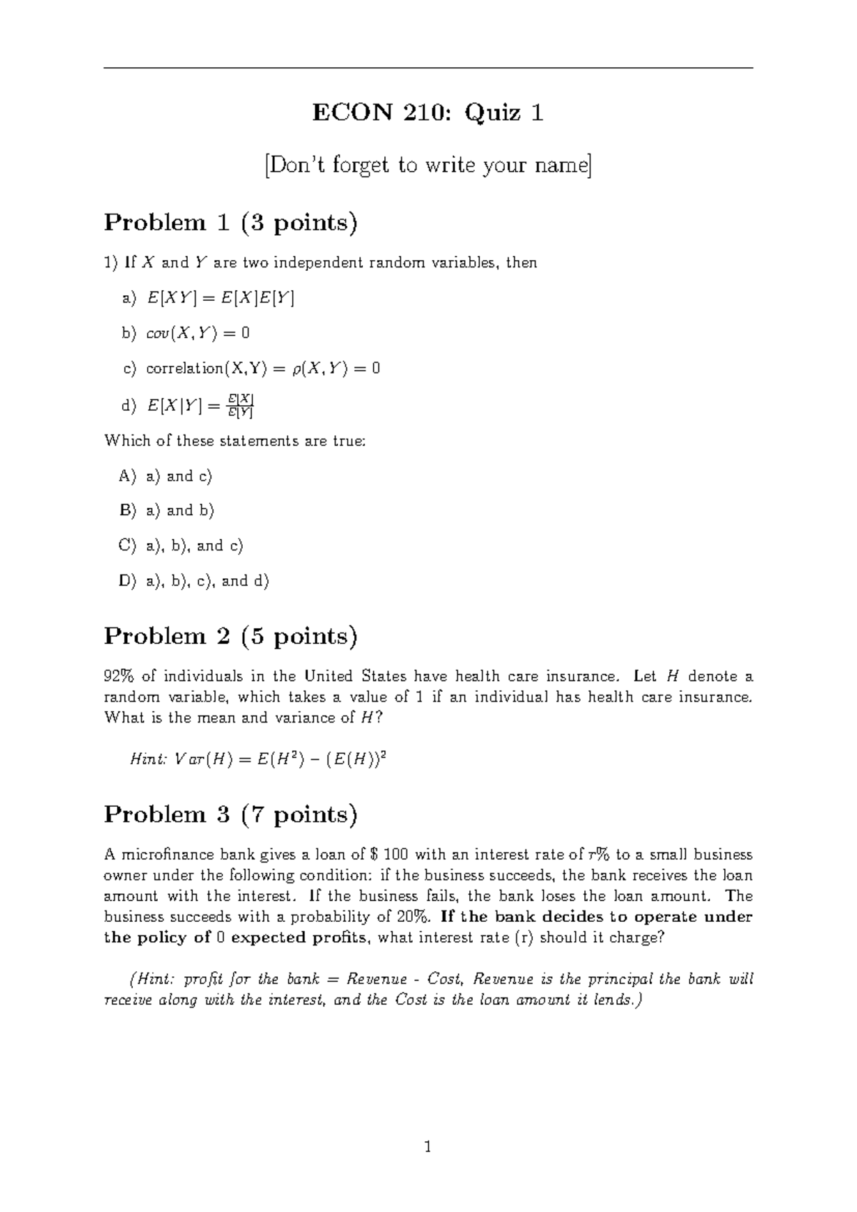 Quiz1 ECON210 - Quiz 1 - ECON 210: Quiz 1 [Don’t forget to write your name] Problem 1 (3 points ...