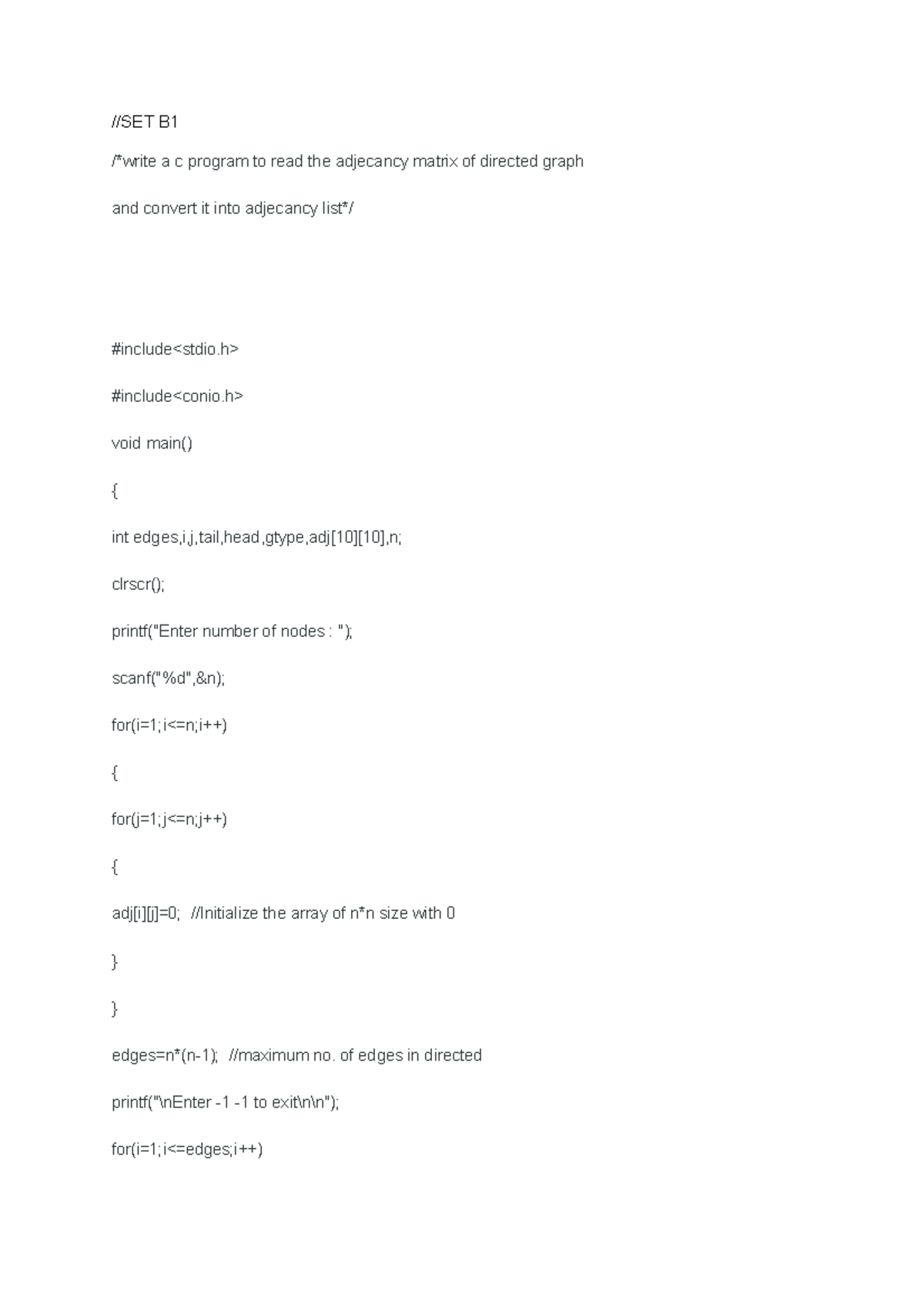 Graph setb - Program lab solution - //SET B /*write a c program to read ...
