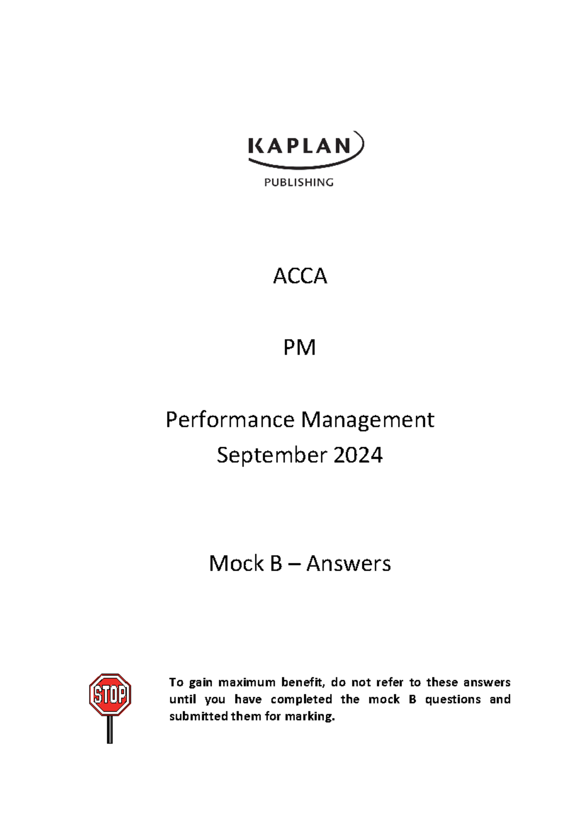 PM Mock B - Answers S24 - acca - ACCA PM Performance Management September 2024 Mock B – Answers ...