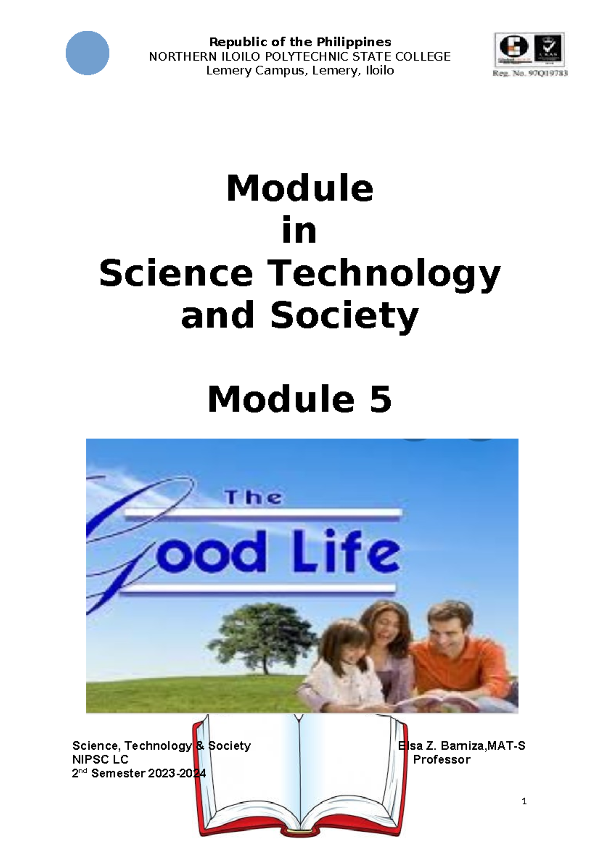 STS Module 5 2023 24 good life - NORTHERN ILOILO POLYTECHNIC STATE ...