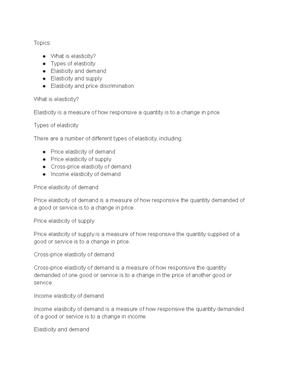 Lecture 15 Elasticity - Topics: What is elasticity? Types of elasticity Elasticity and demand ...