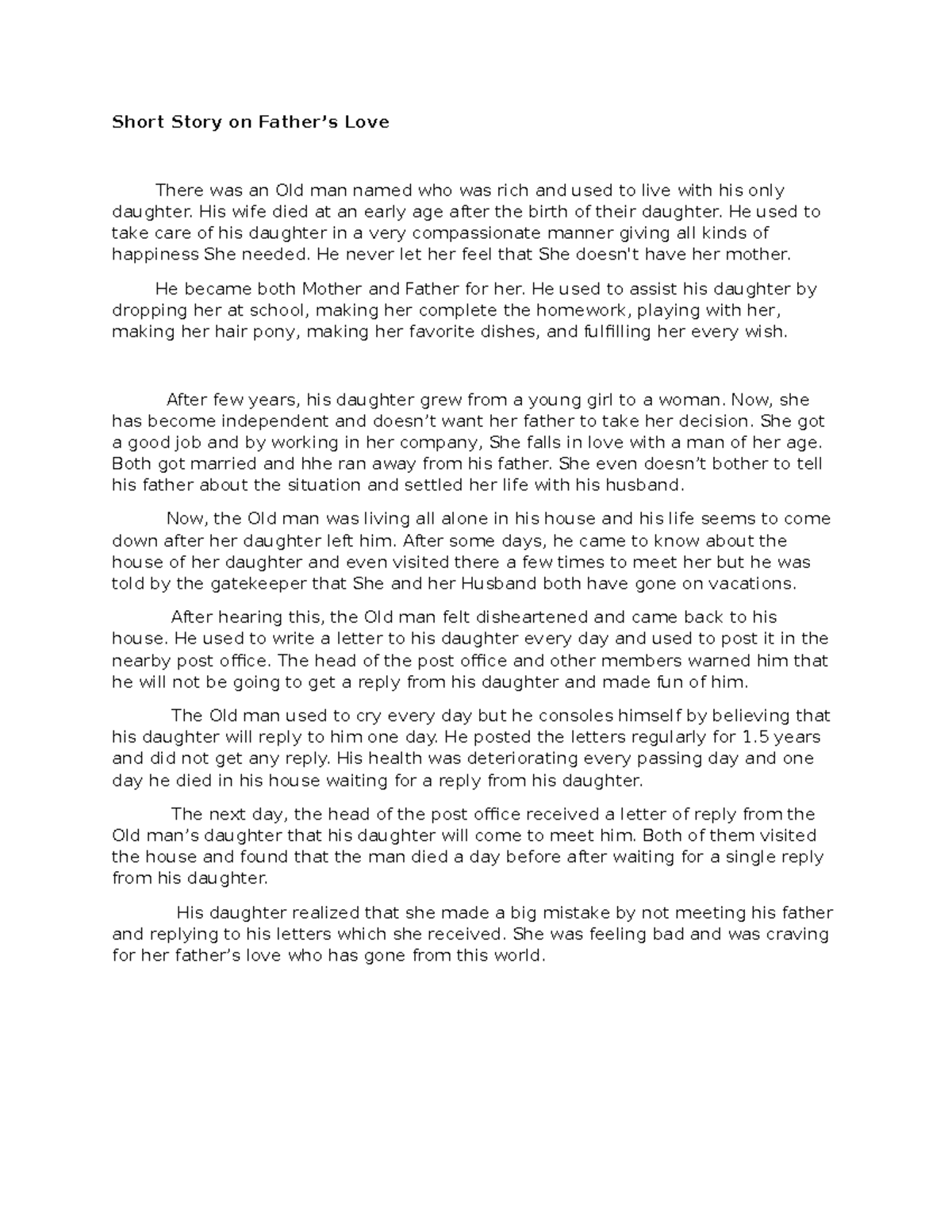 Short Story on Fathers Love - Short Story on Father’s Love There was an ...