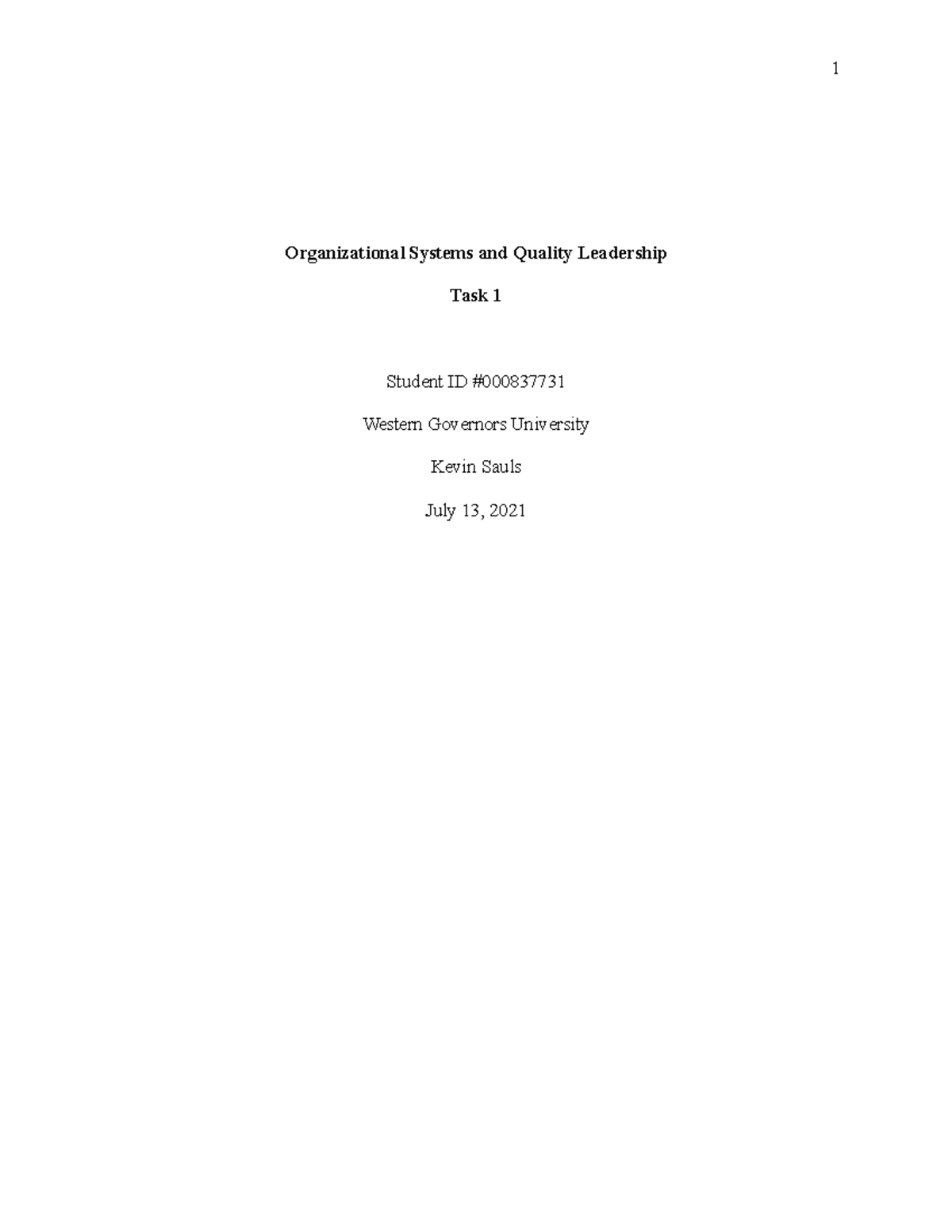 Quality-C489-Task 1 - Task 1 - Organizational Systems and Quality ...