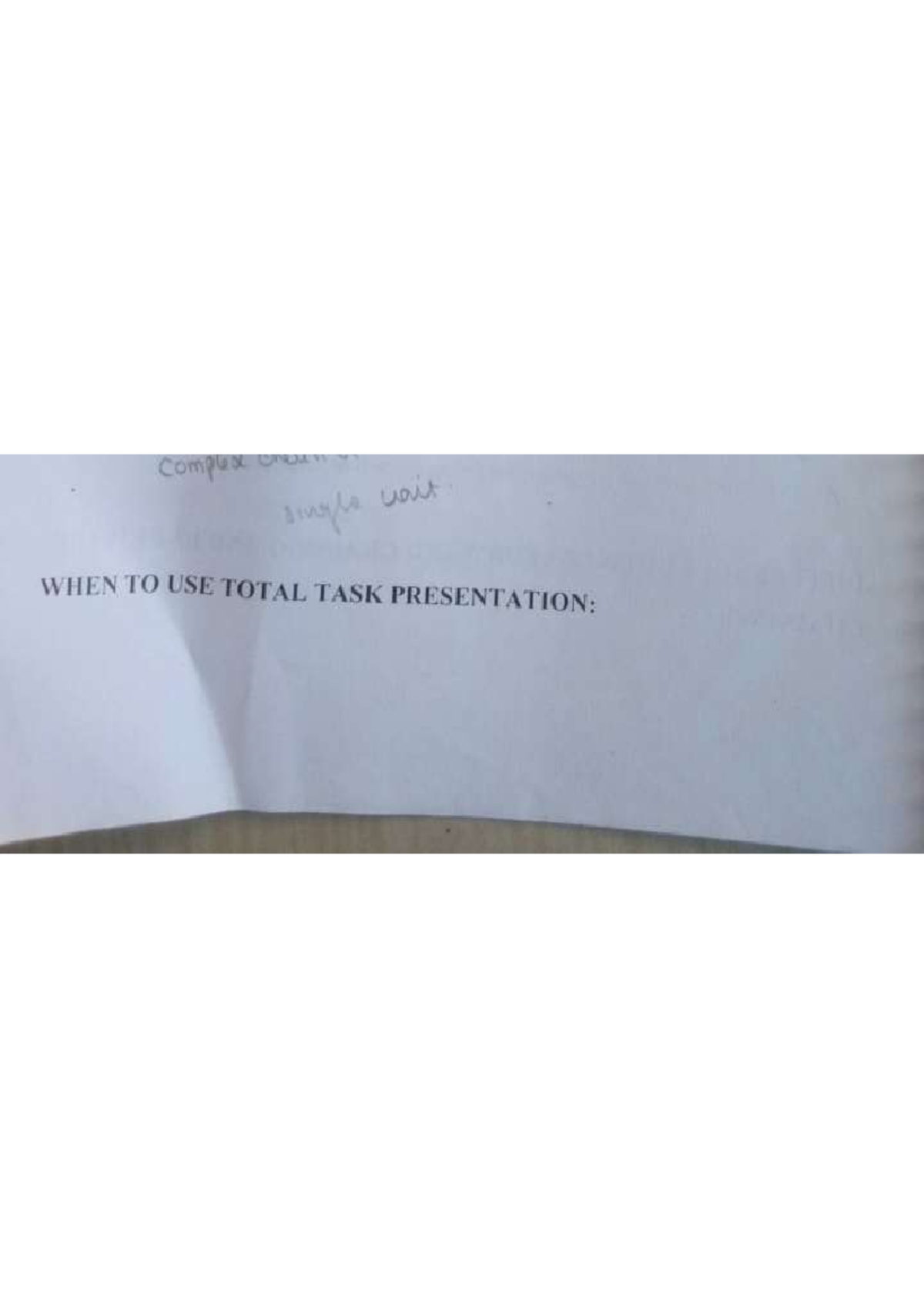 When to use total task presentation - Counselling Psychology - Studocu