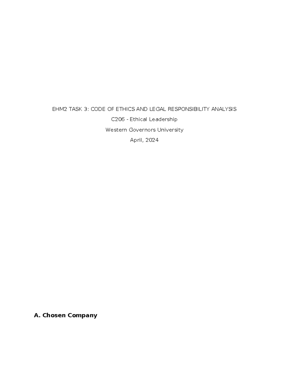 TASK 3 - CODE OF Ethics AND Legal Responsibility Analysis - EHM2 TASK 3: CODE OF ETHICS AND ...