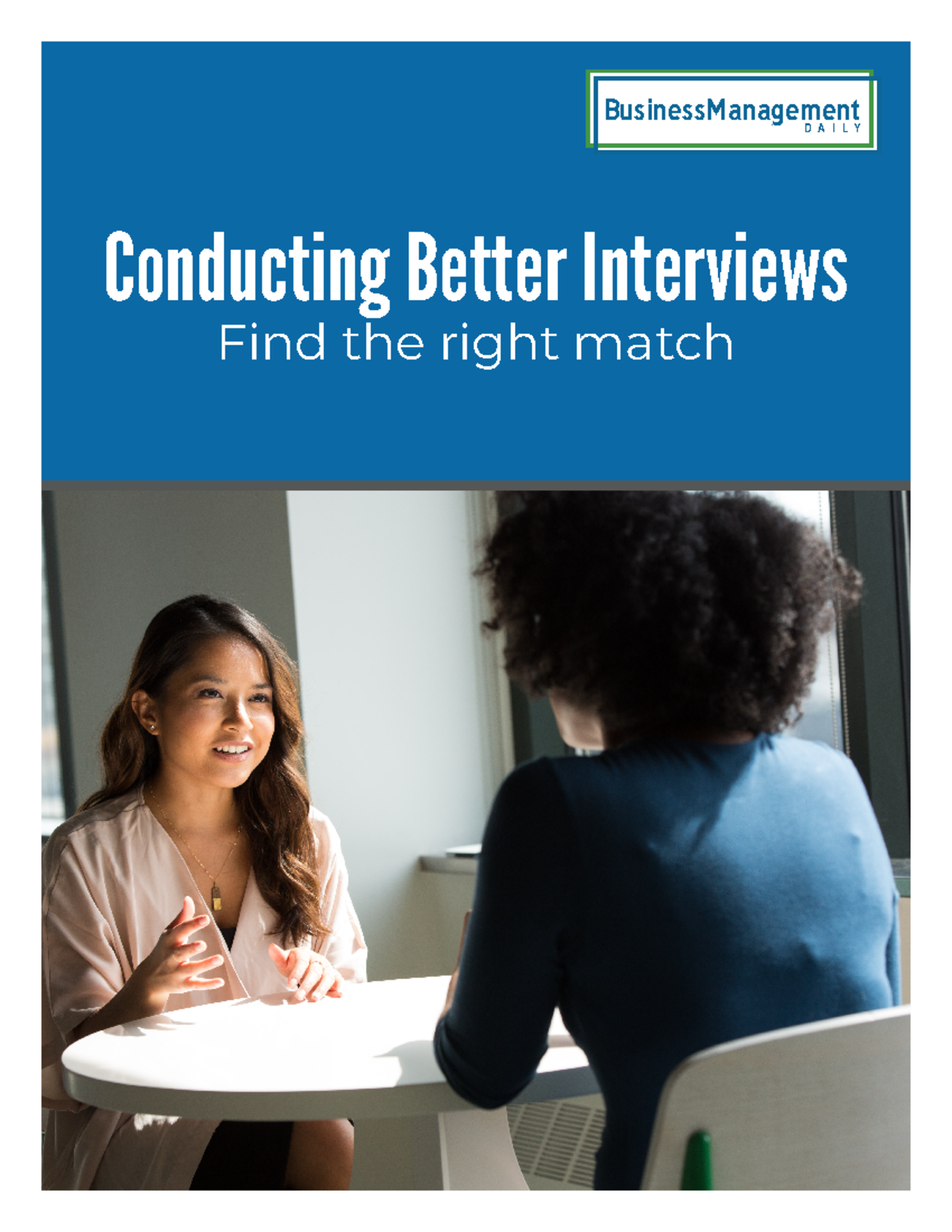 Conducting better interviews - BusinessManagementD A I L Y Conducting ...