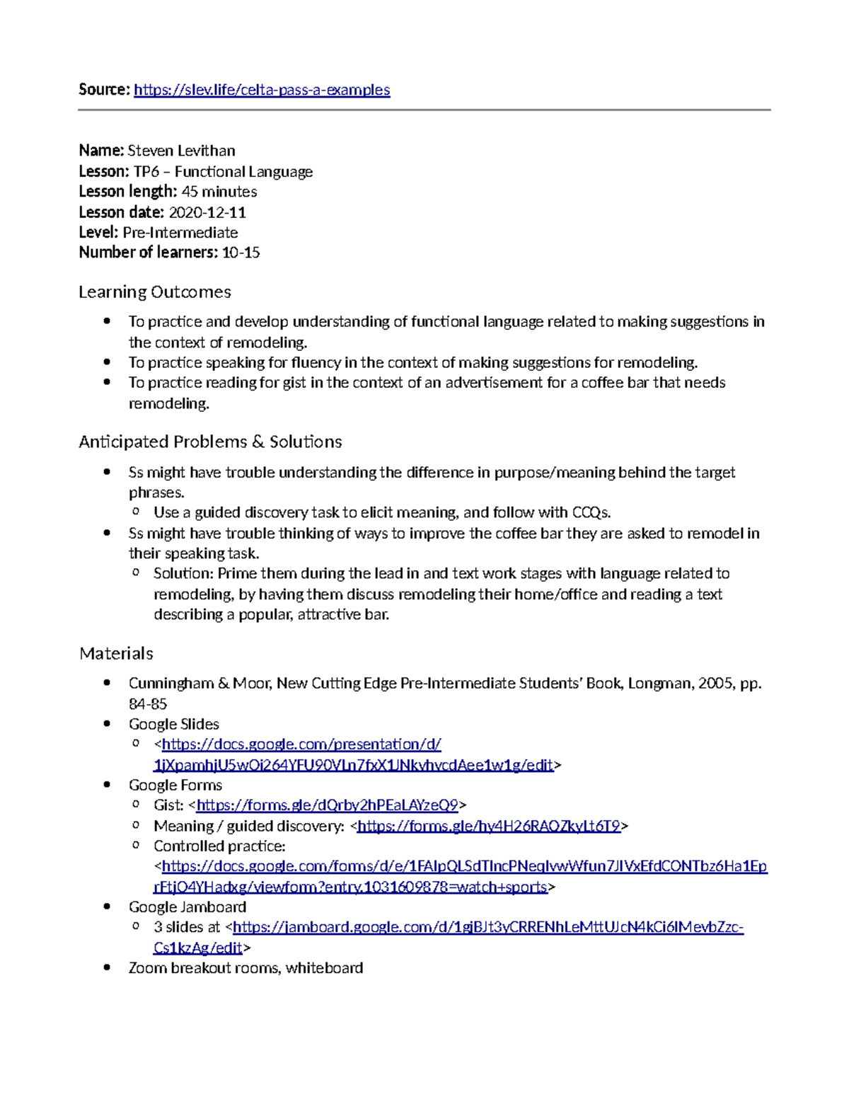 Tp6 lp functional language - Source: slev/celta-pass-a-examples Name: Steven Levithan Lesson: TP ...