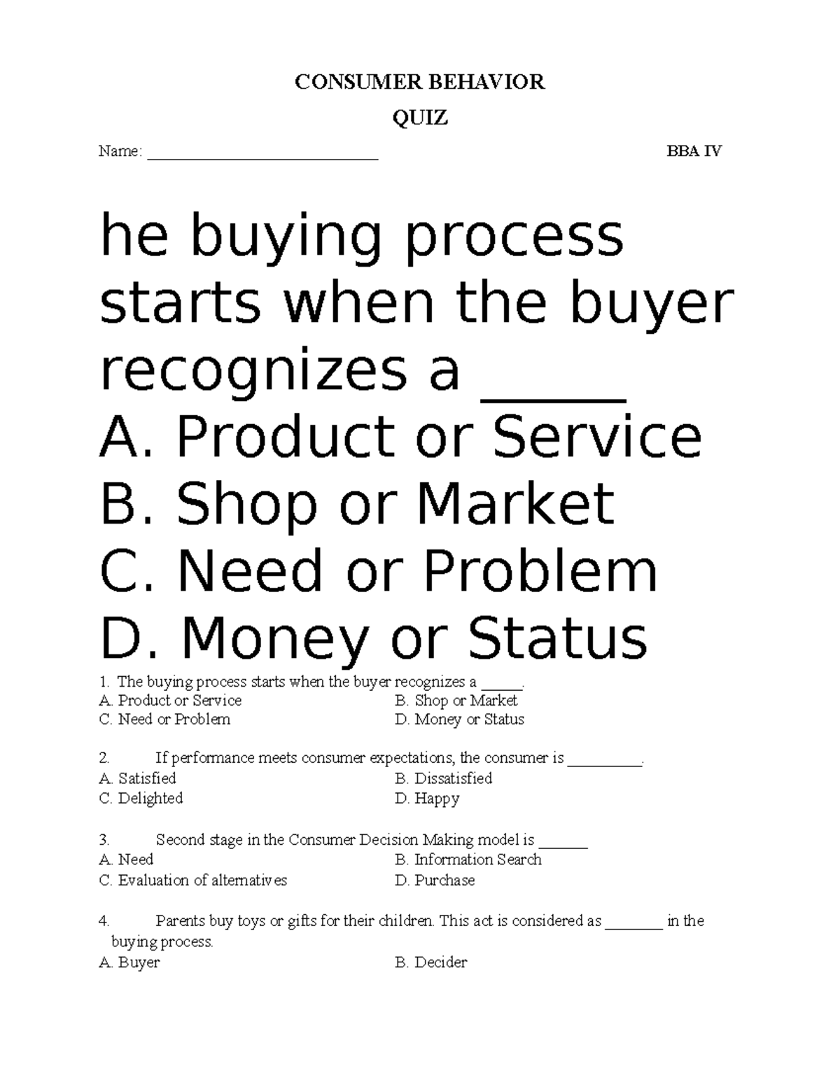 Quiz cb - CONSUMER BEHAVIOR QUIZ Name: ____________________________ BBA ...