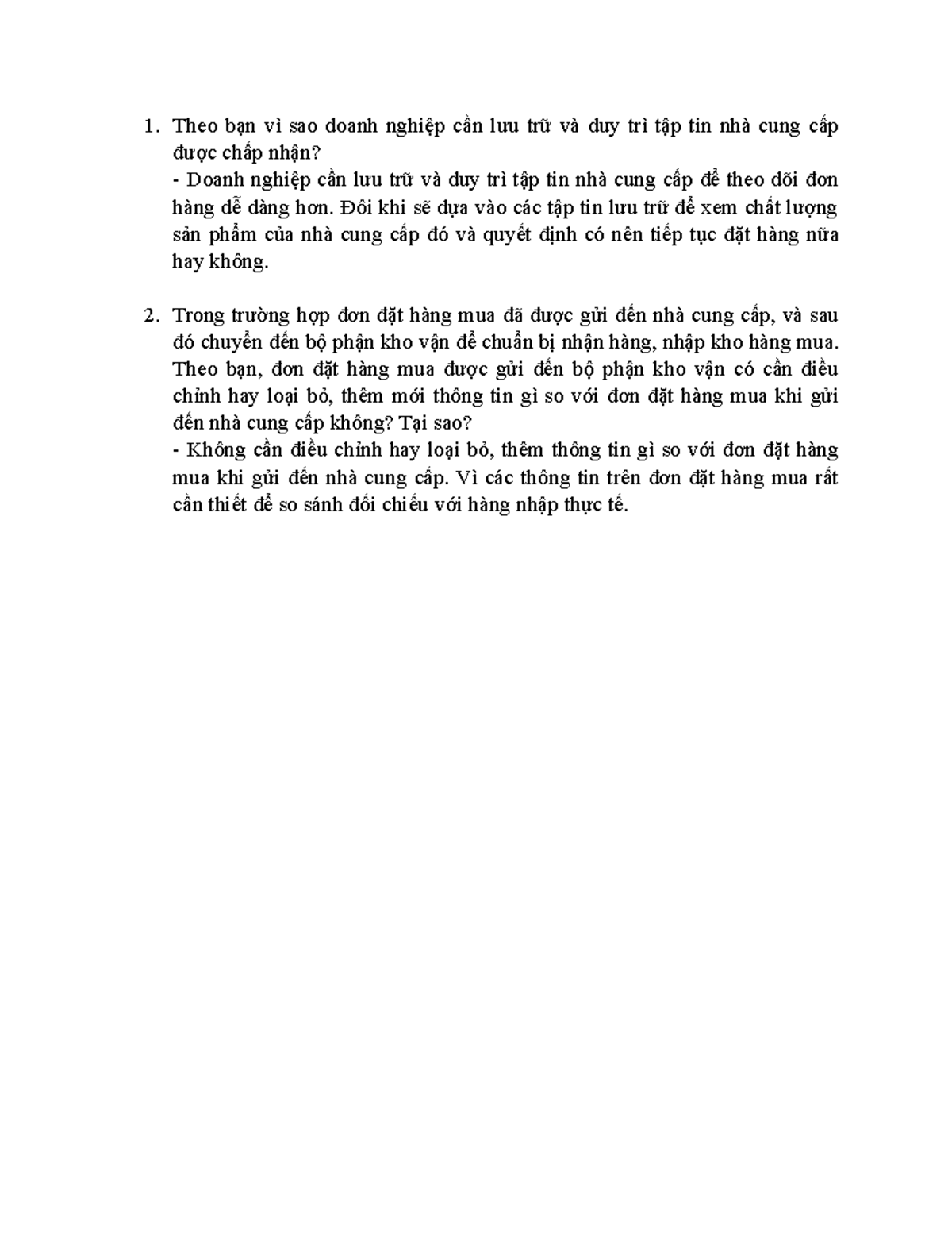 BT Assignment 4 - Theo bạn vì sao doanh nghiệp cần lưu trữ và duy trì tập tin nhà cung cấp được ...