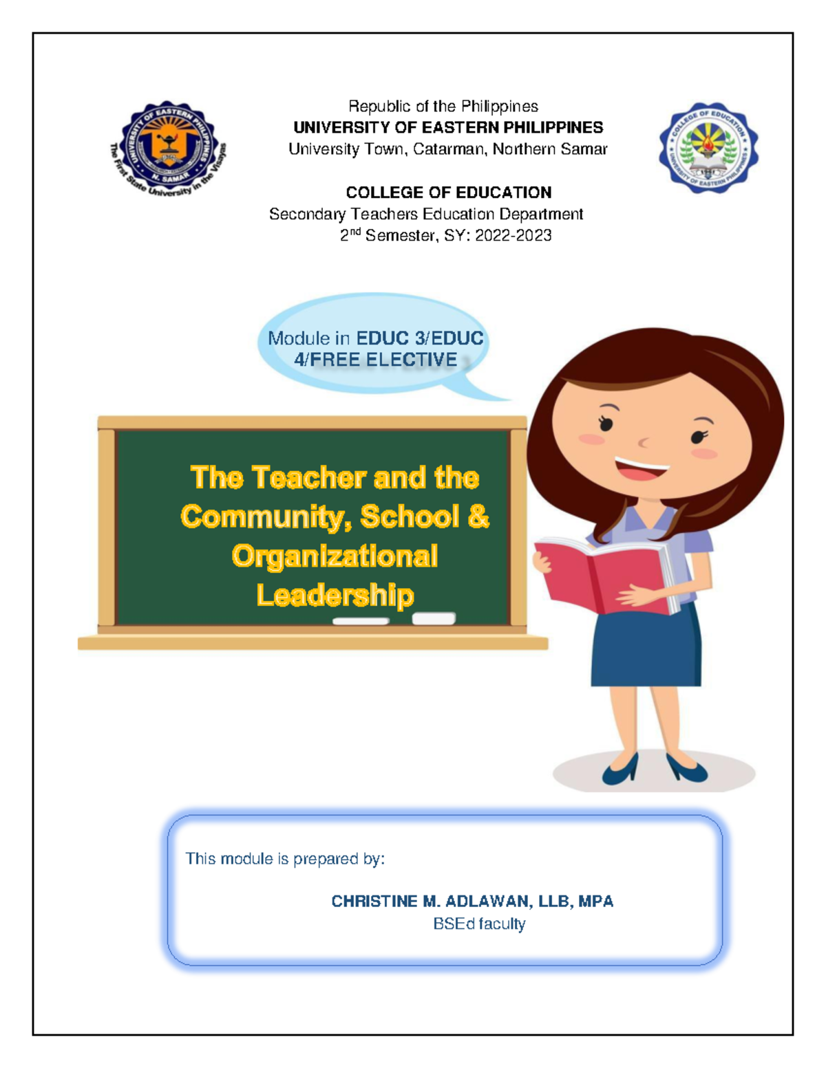 Module 3 - none - Module in EDUC 3/EDUC 4/FREE ELECTIVE Republic of the Philippines UNIVERSITY ...