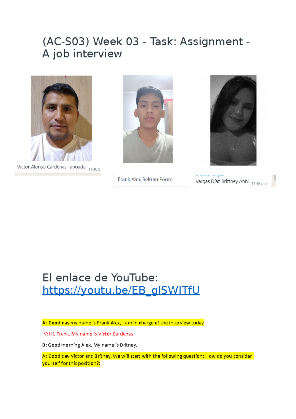 Ingles trabajo Final 4 - (AC-S03) Week 03 - Task: Assignment - A job interview El enlace de ...