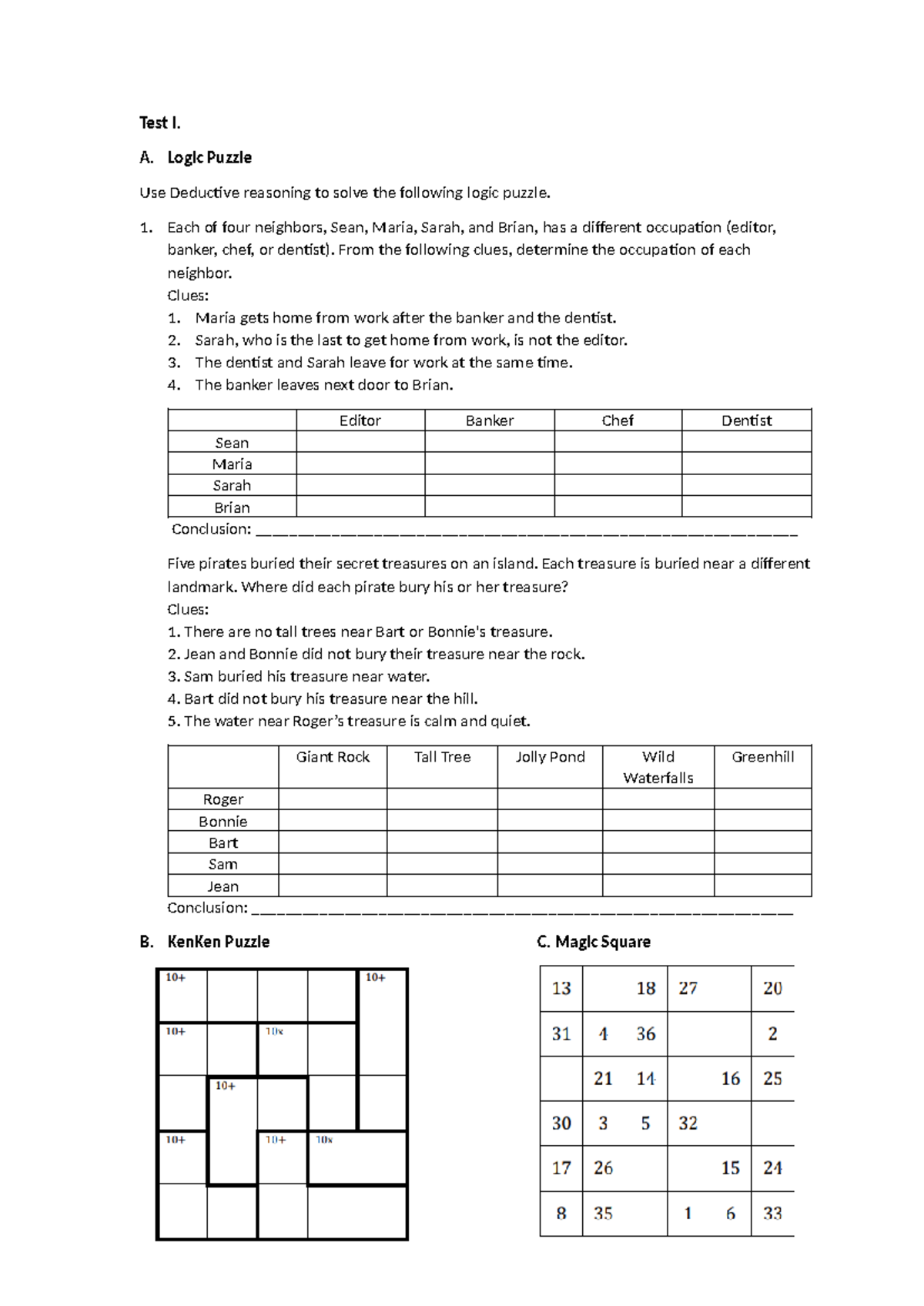 QUIZ M5 AND M6 - MMW - Test I. A. Logic Puzzle Use Deductive reasoning ...