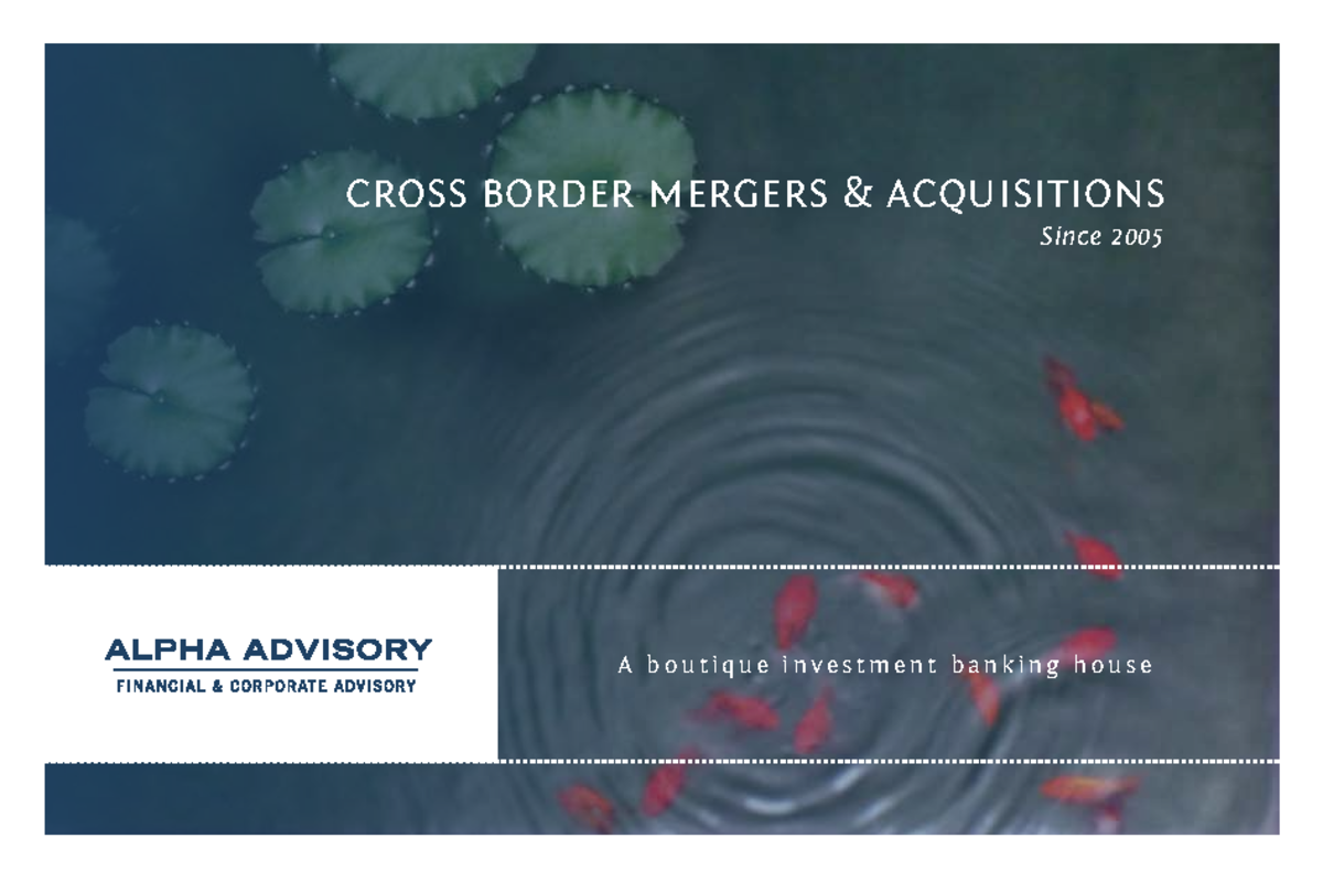 Alpha Advisory PPT - A b o u t i q u e i n v e s t m e n t b a n k i n ...