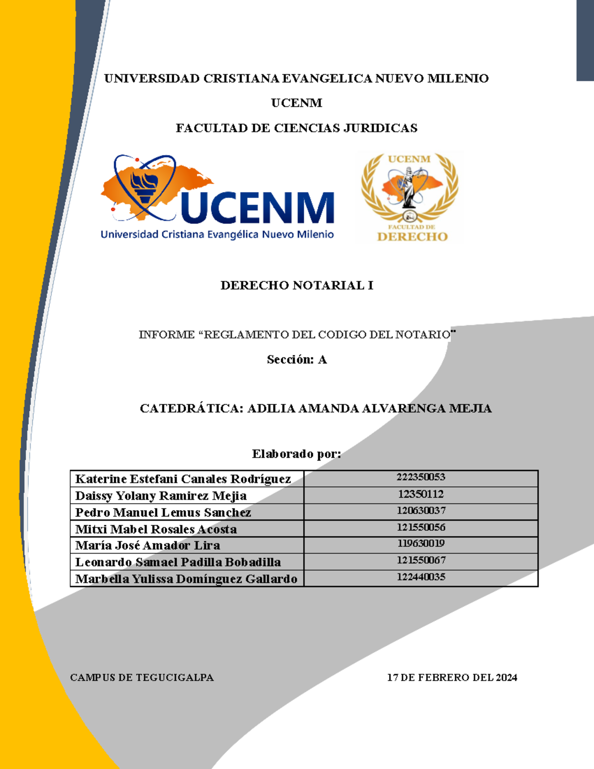 Informe- Notarial 1 Grupo 4 - UNIVERSIDAD CRISTIANA EVANGELICA NUEVO ...