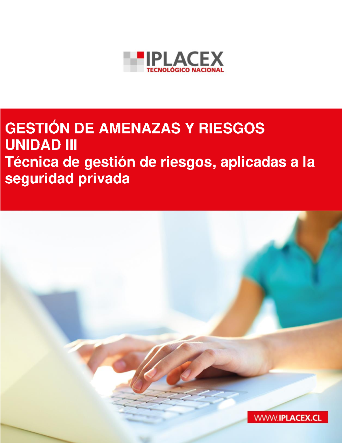 guía semana ME 5 - 1 GESTIÓN DE AMENAZAS Y RIESGOS UNIDAD III Técnica ...