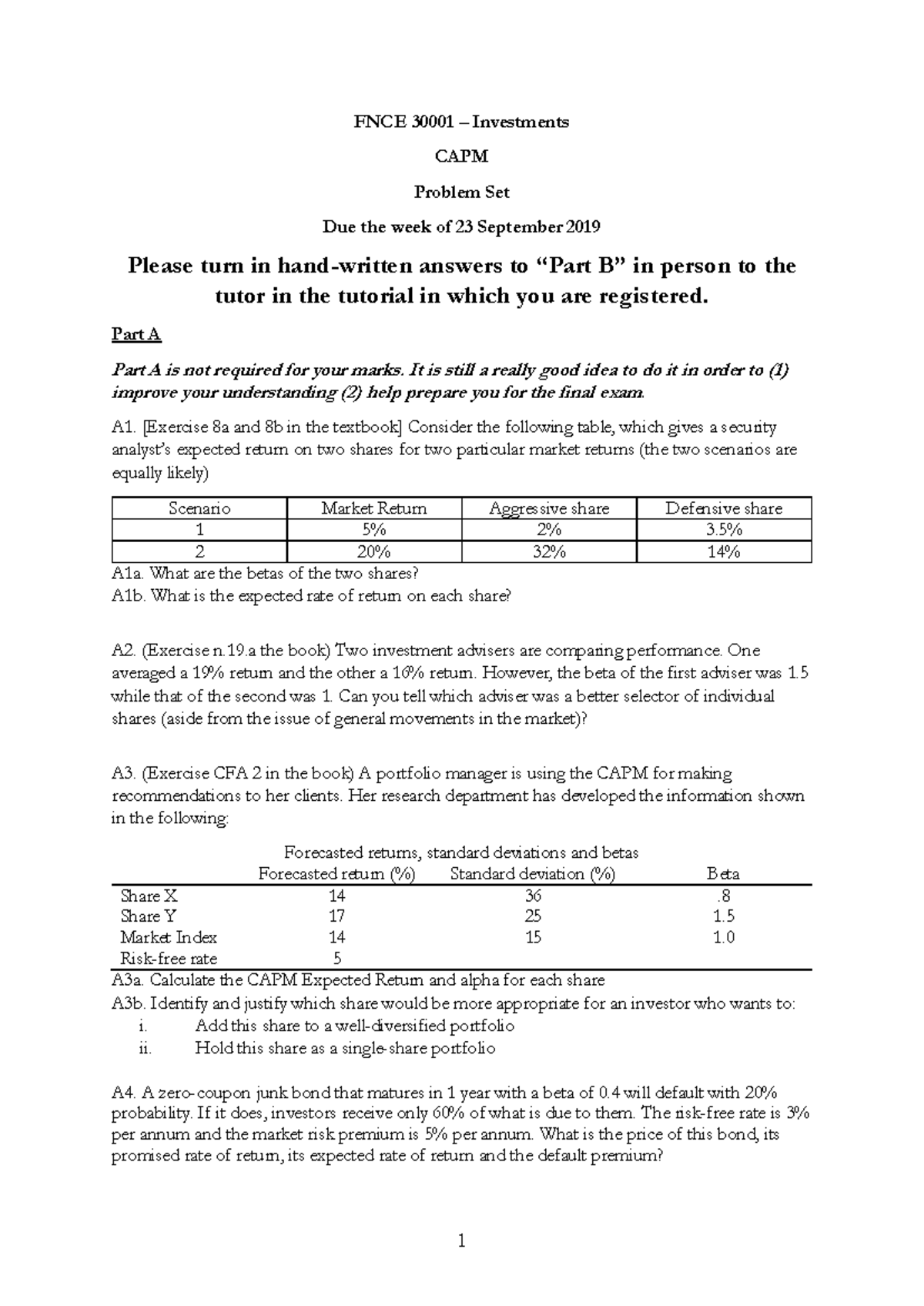 Tutorial 7 CAPM - 1 FNCE 30001 – Investments CAPM Problem Set Due the ...