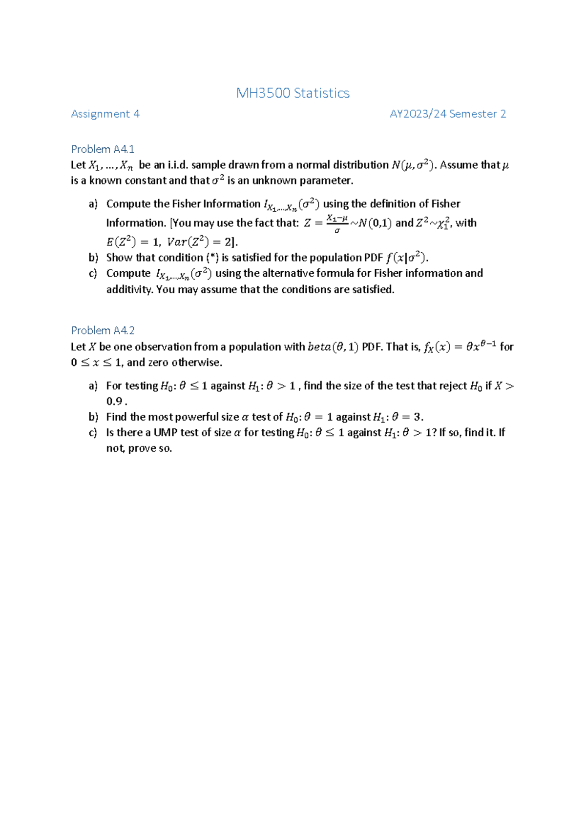 MH3500 Assignment 04 - MH3500 Statistics Assignment 4 AY2023/24 Semester 2 Problem A4. Let ܺ ଵǡ ...
