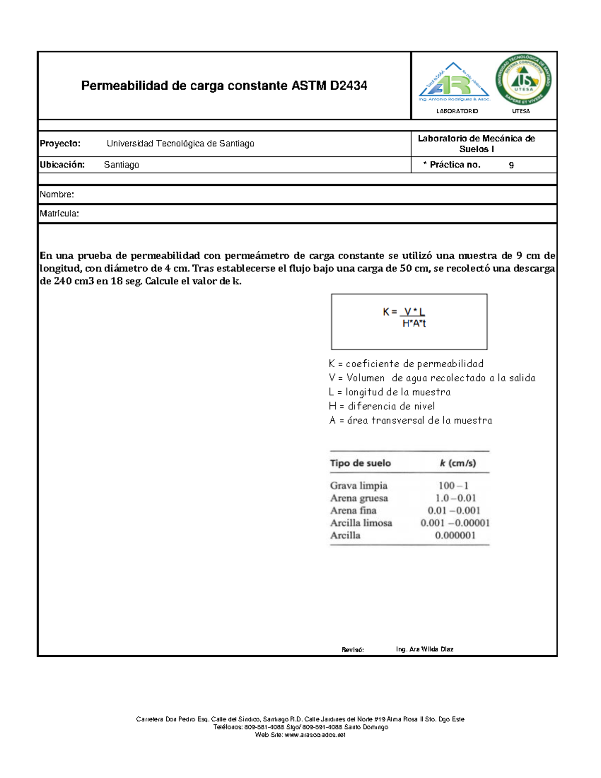 Tarea 9. Permeabilidad de carga constante - 9 Nombre: Matrícula: Revisó ...