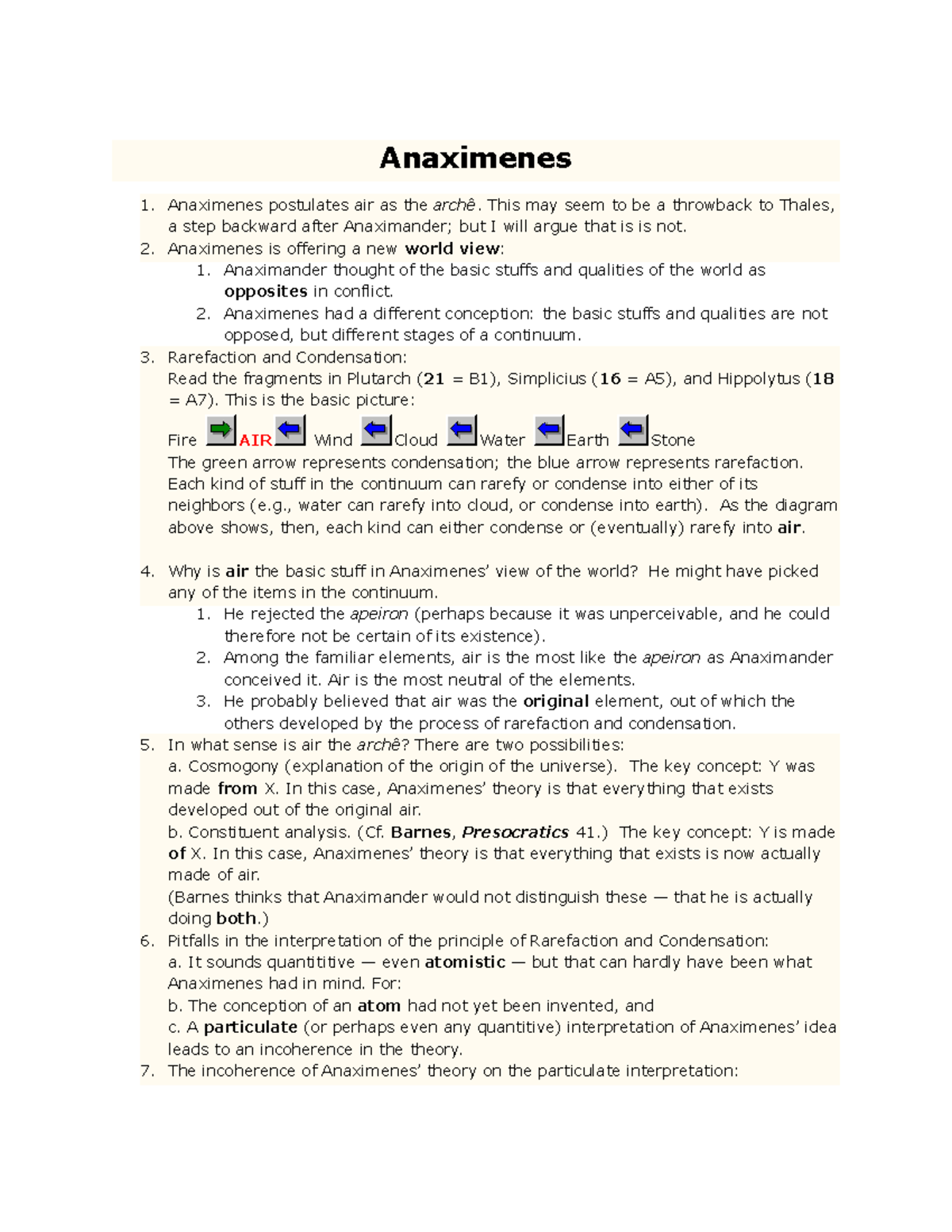 Anaximenes - Anaximenes Anaximenes postulates air as the archê. This ...