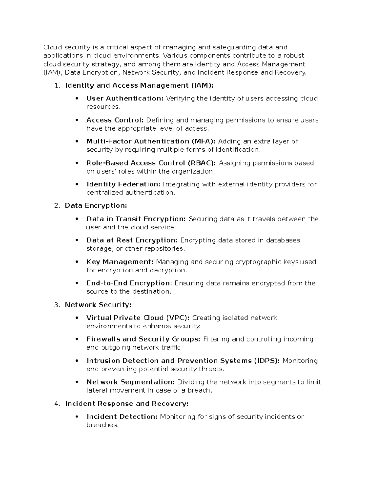 Cloud security - Various components contribute to a robust cloud security strategy, and among ...