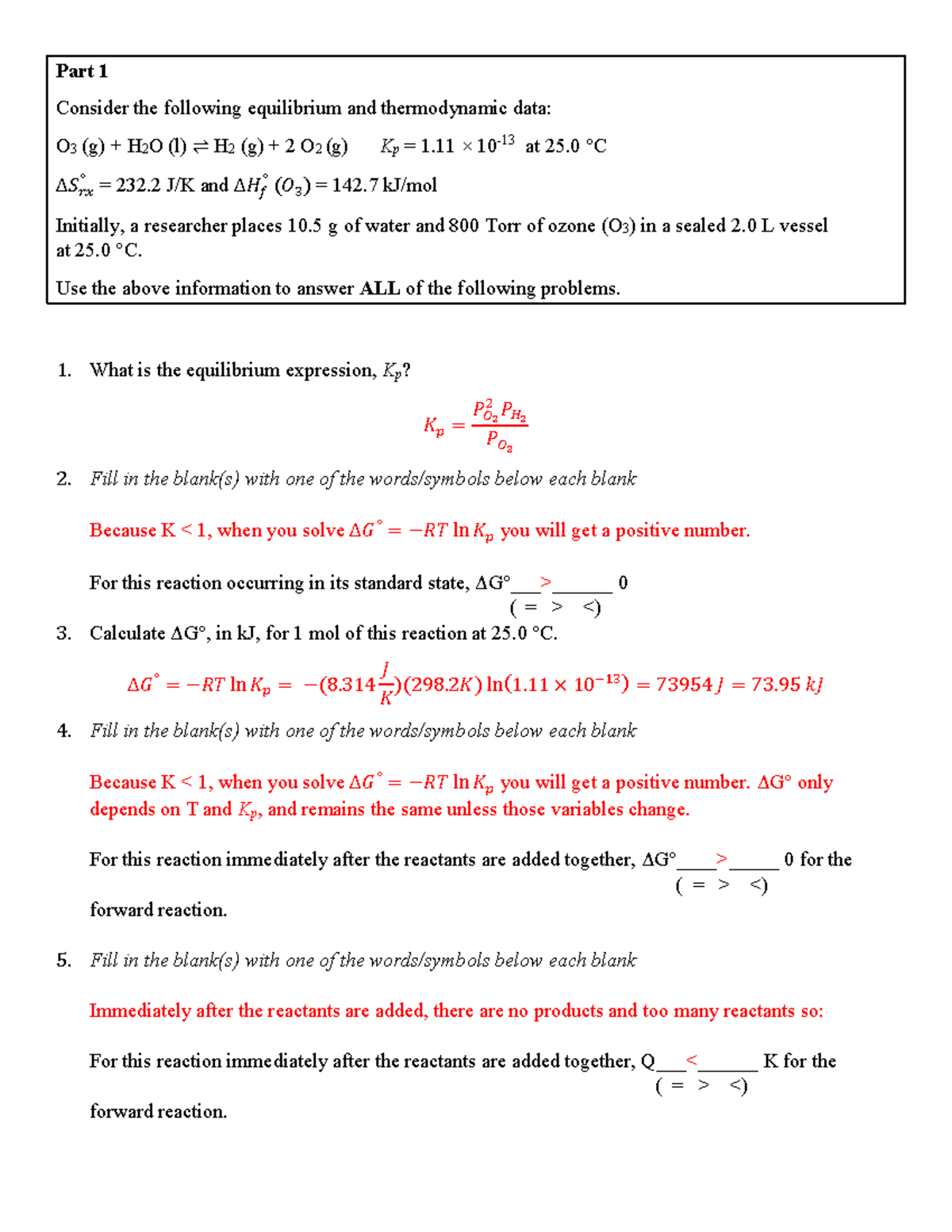 Thermodynamics Problem Set - Solutions - Consider the following equilibrium and thermodynamic ...
