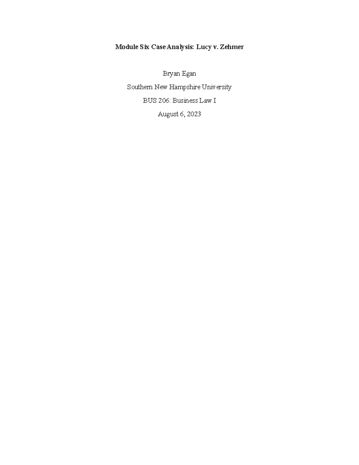 Module Six Case Analysis - Zehmer Bryan Egan Southern New Hampshire ...