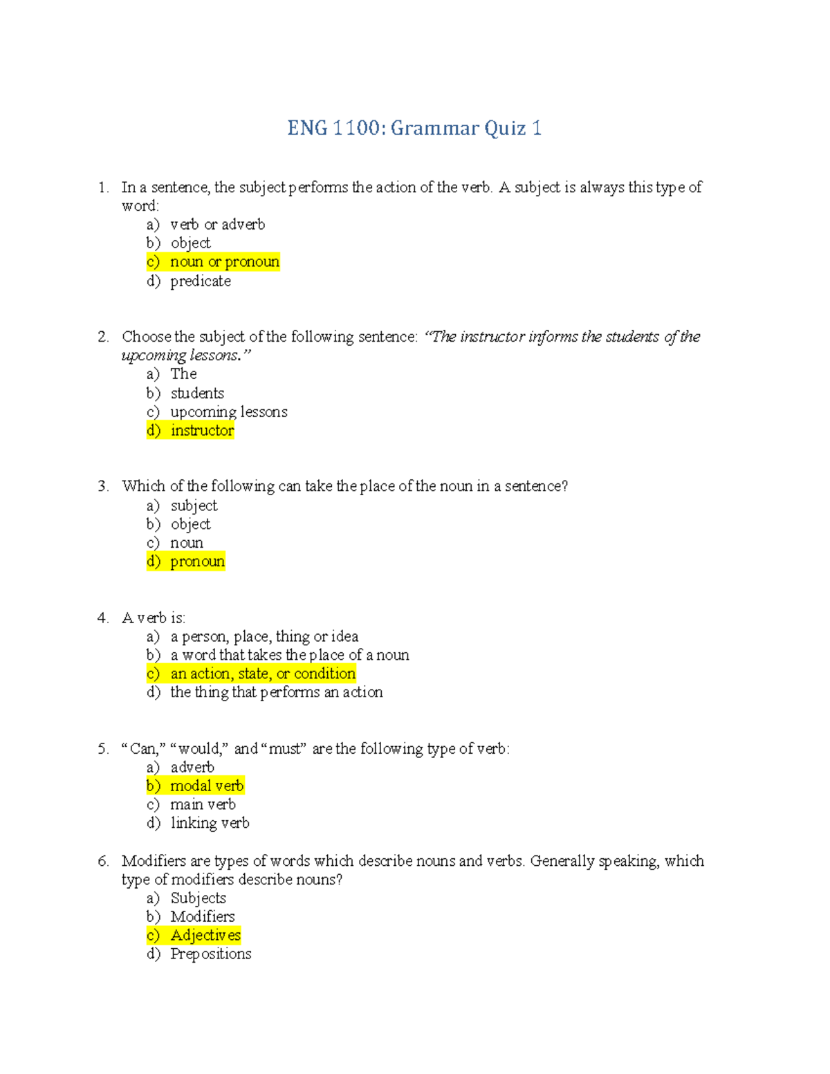 Grammar Quiz 1 Answer key - ENG 1100: Grammar Quiz 1 In a sentence, the ...