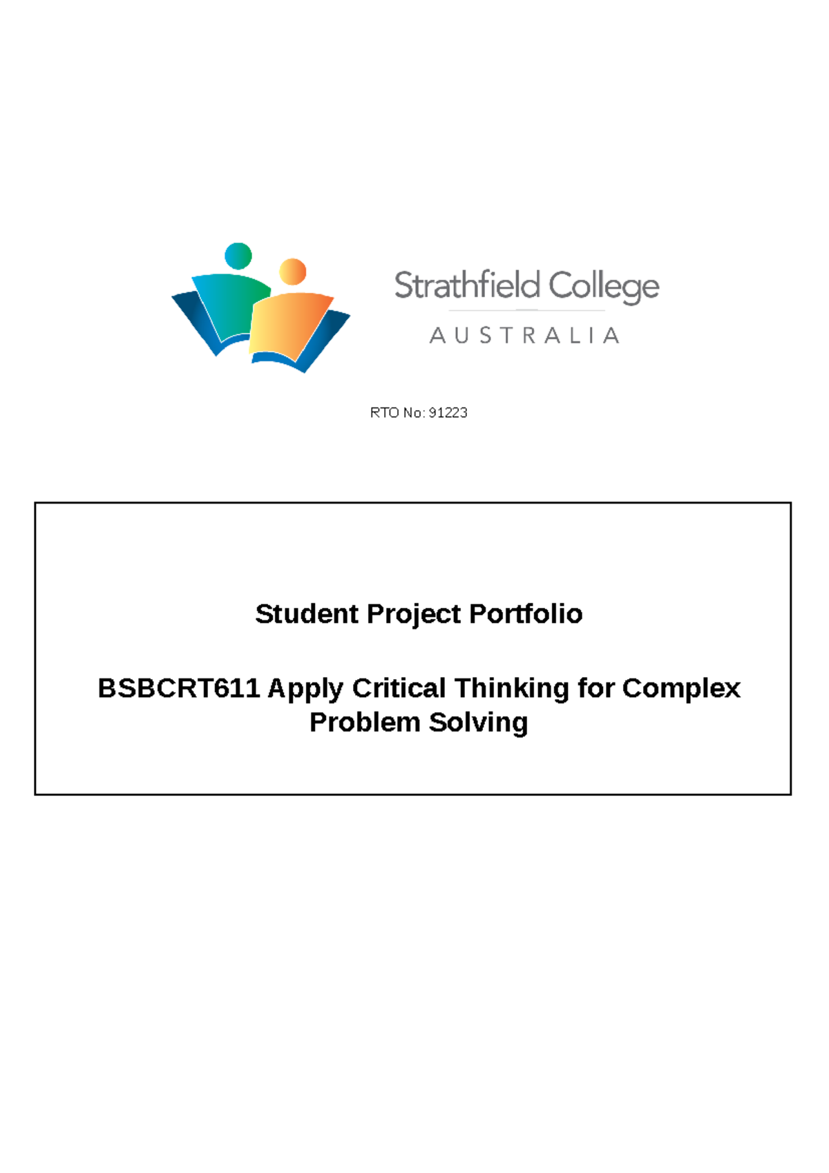 Bsbcrt 611 Student Project Portfolio - RTO No: 91223 Student Project ...