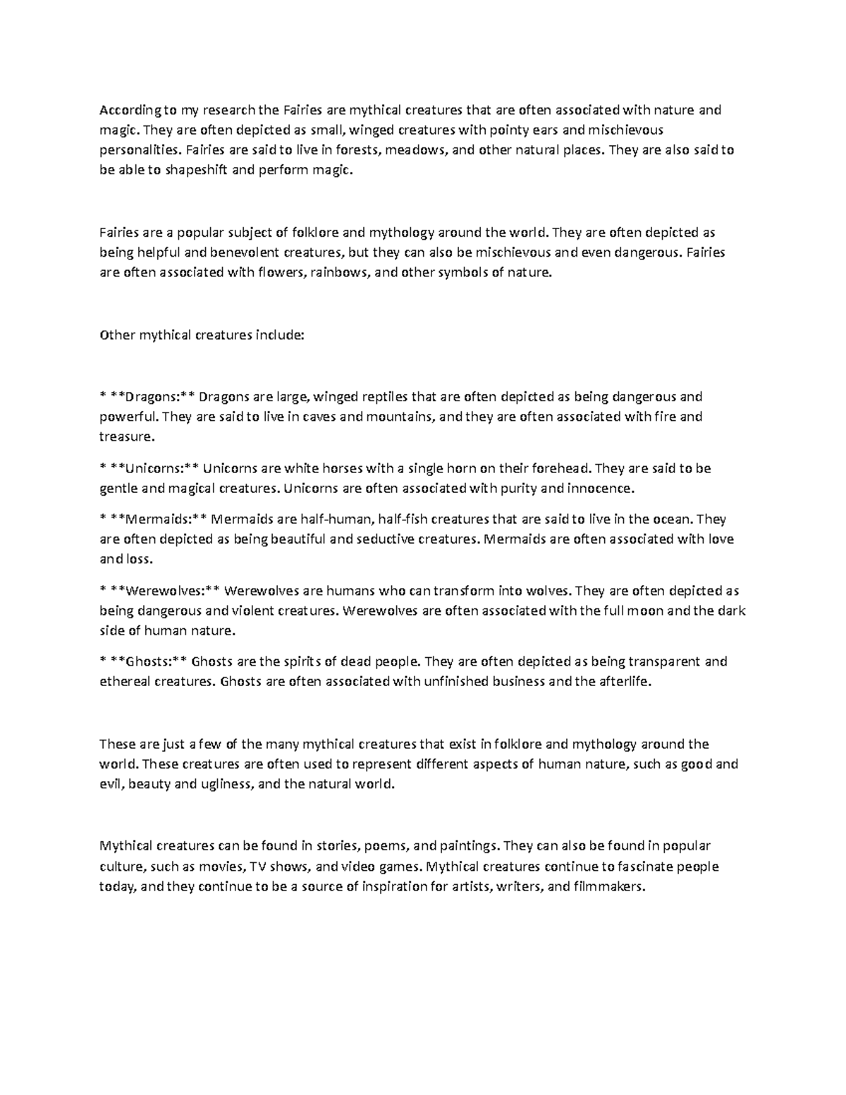 Mythical Creatures - According to my research the Fairies are mythical ...