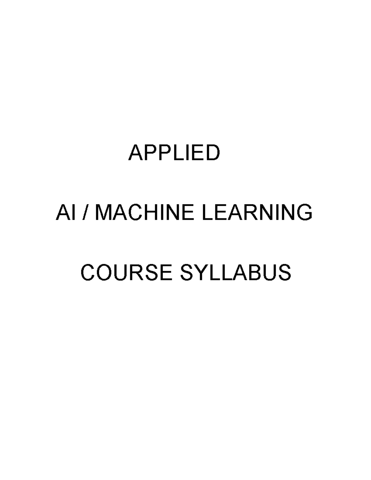 Applied AI-Machine Learning course syllabus - APPLIED AI / MACHINE ...