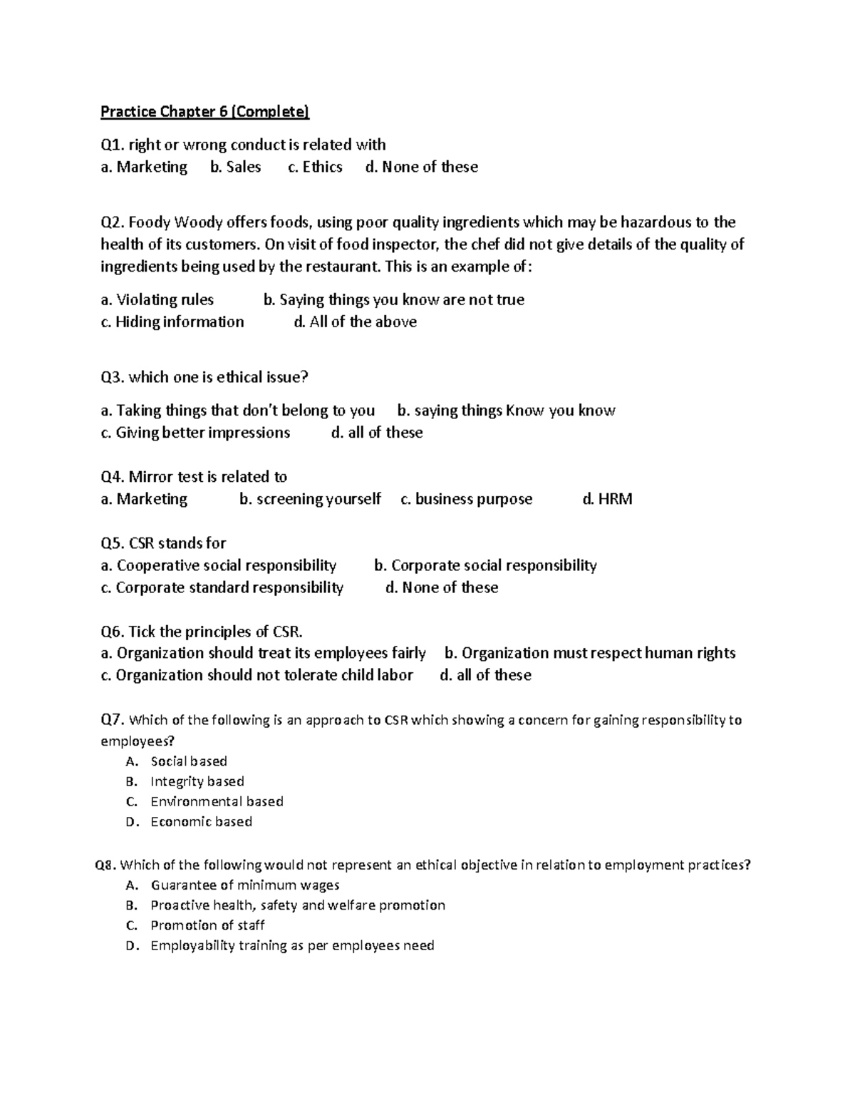 Ch#6 Practice Question - Practice Chapter 6 (Complete) Q 1. right or wrong conduct is related ...