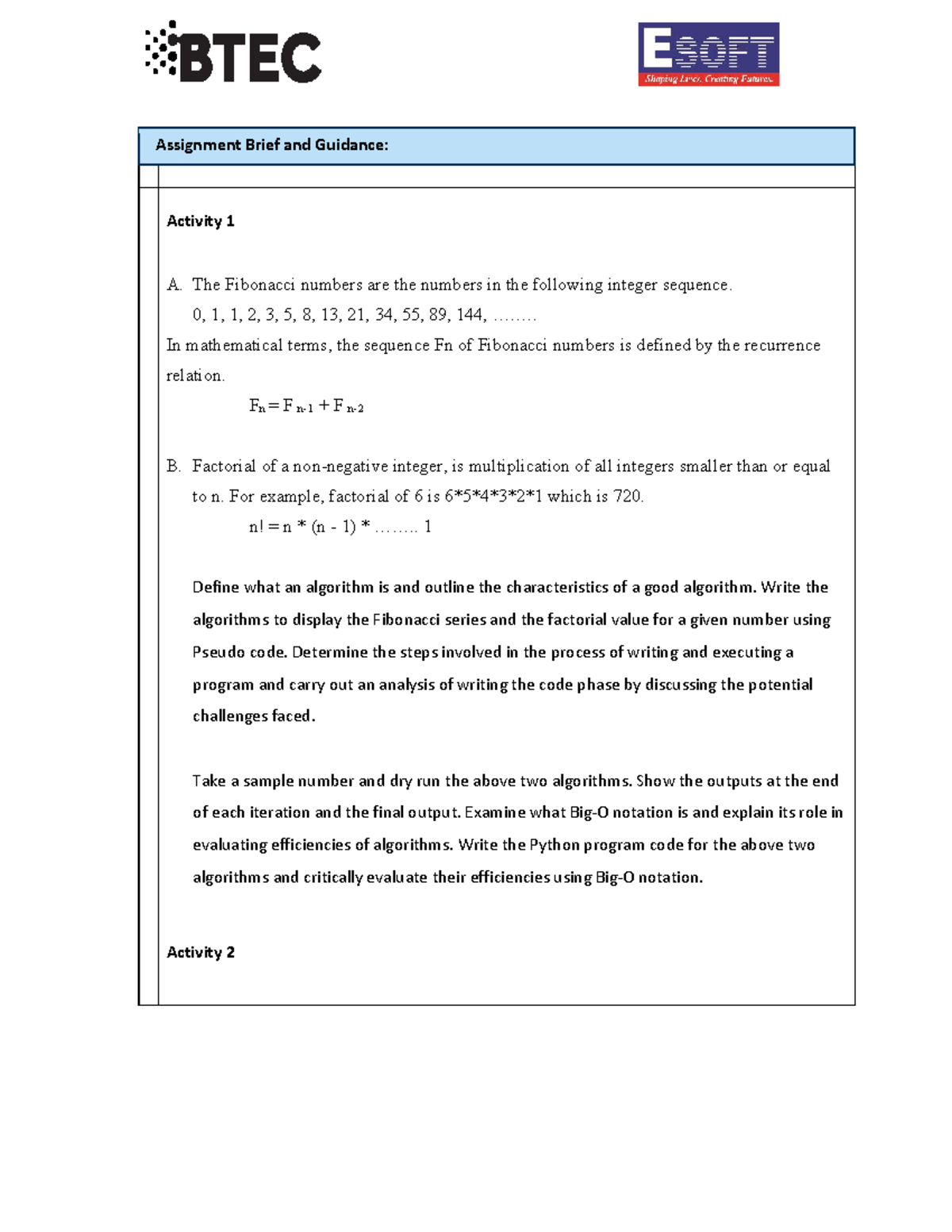 Activities - Assignment Brief and Guidance: Activity 1 A. The Fibonacci numbers are the numbers ...
