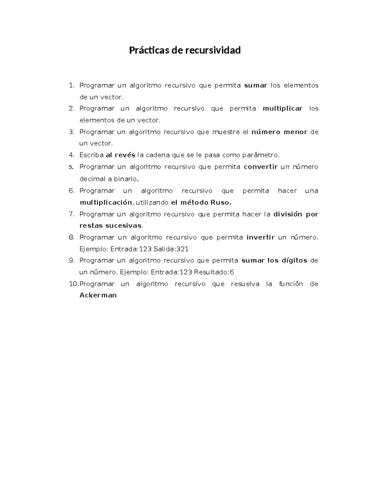 Prácticas de recursividad - Prácticas de recursividad Programar un ...