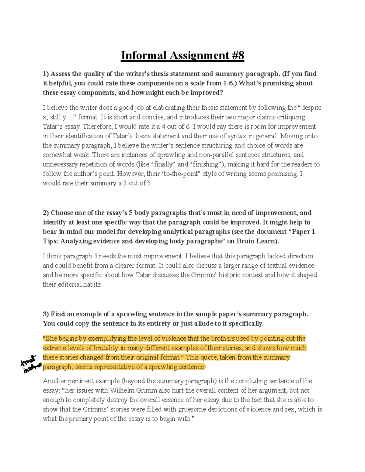 Informal Assignment #8 - Informal Assignment Assess the quality of the writer's thesis statement ...