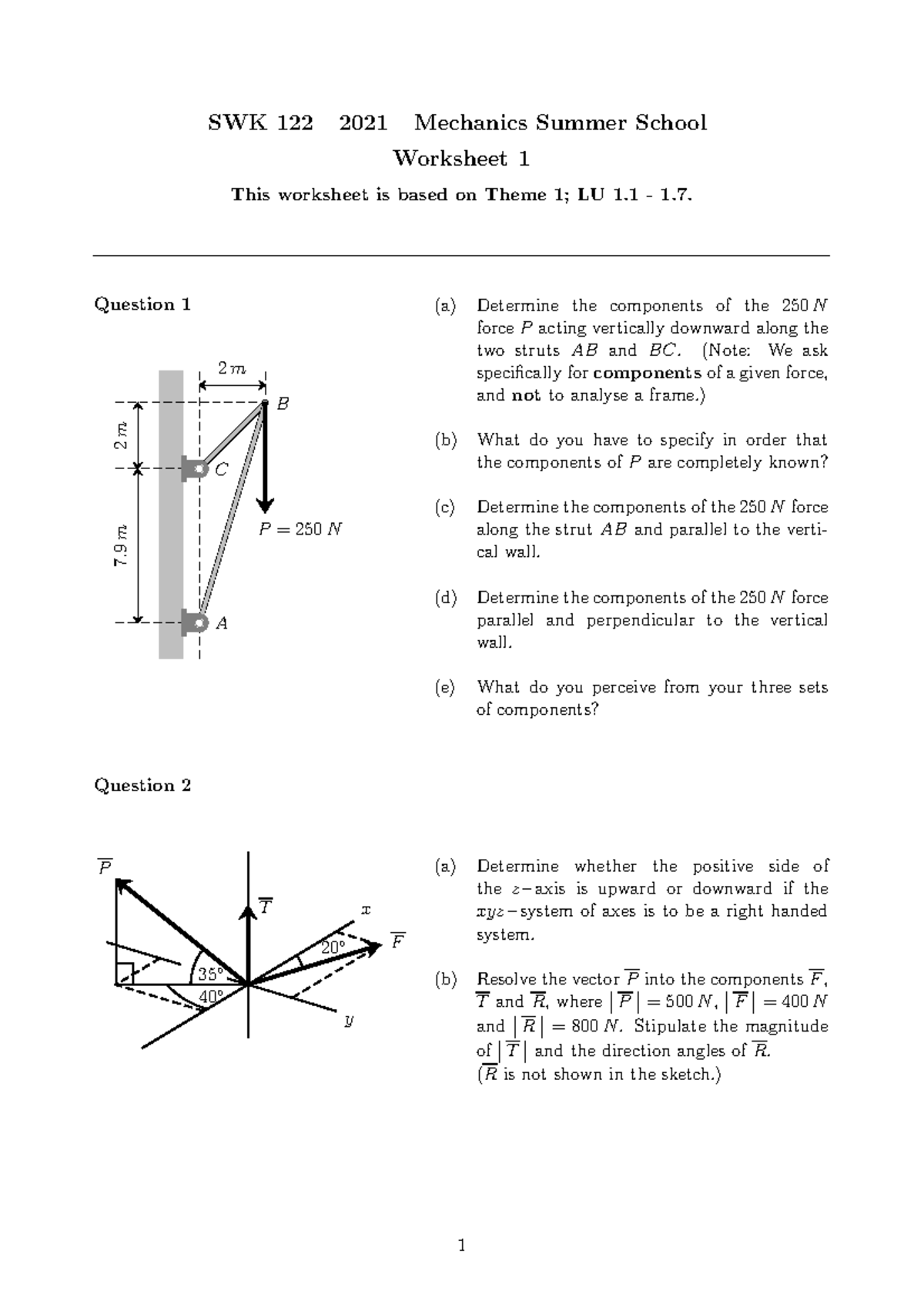 Worksheet 1 - SWK 122 2021 Mechanics Summer School Worksheet 1 This ...