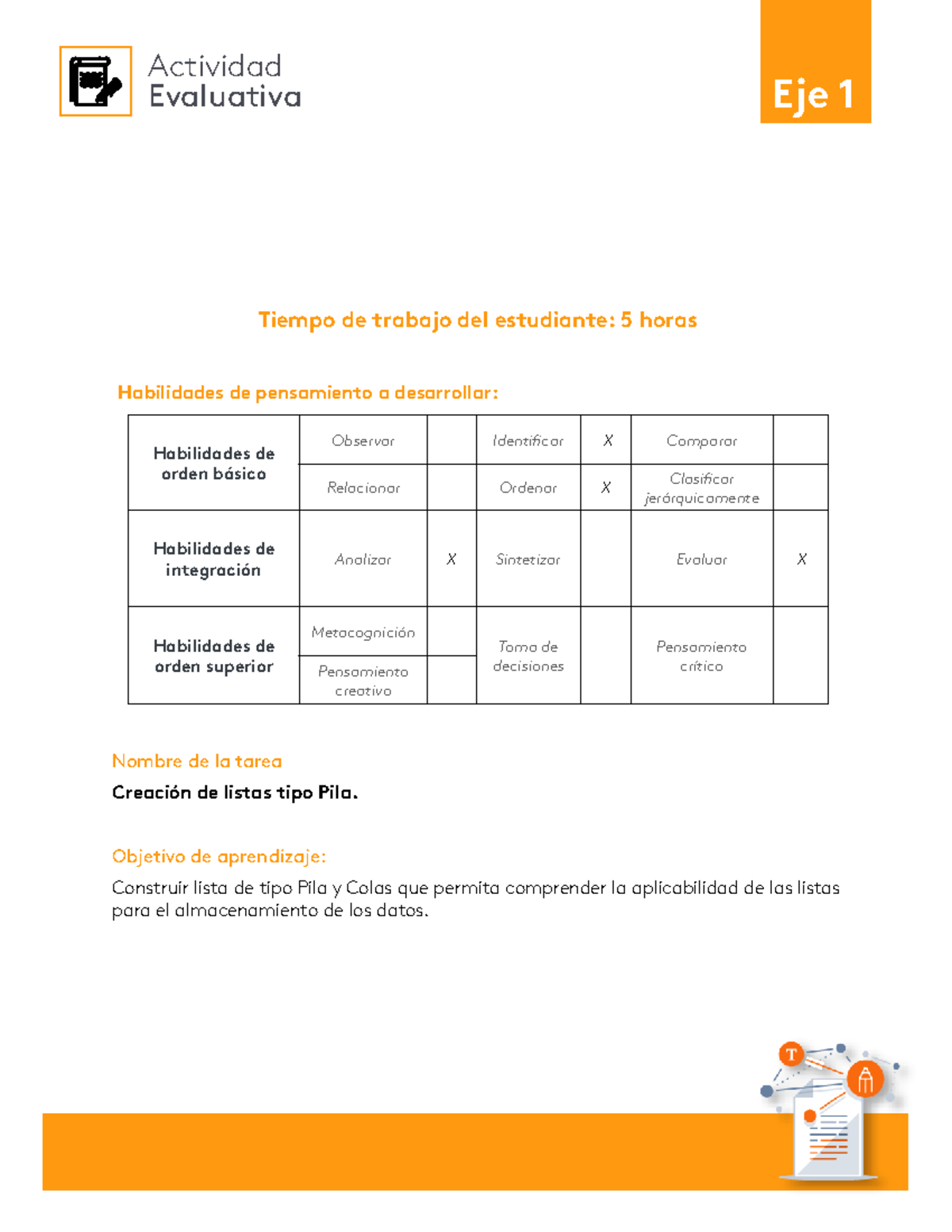 Actividad Evaluativa Eje 1 - Actividad Evaluativa Tiempo de trabajo del estudiante: 5 horas ...
