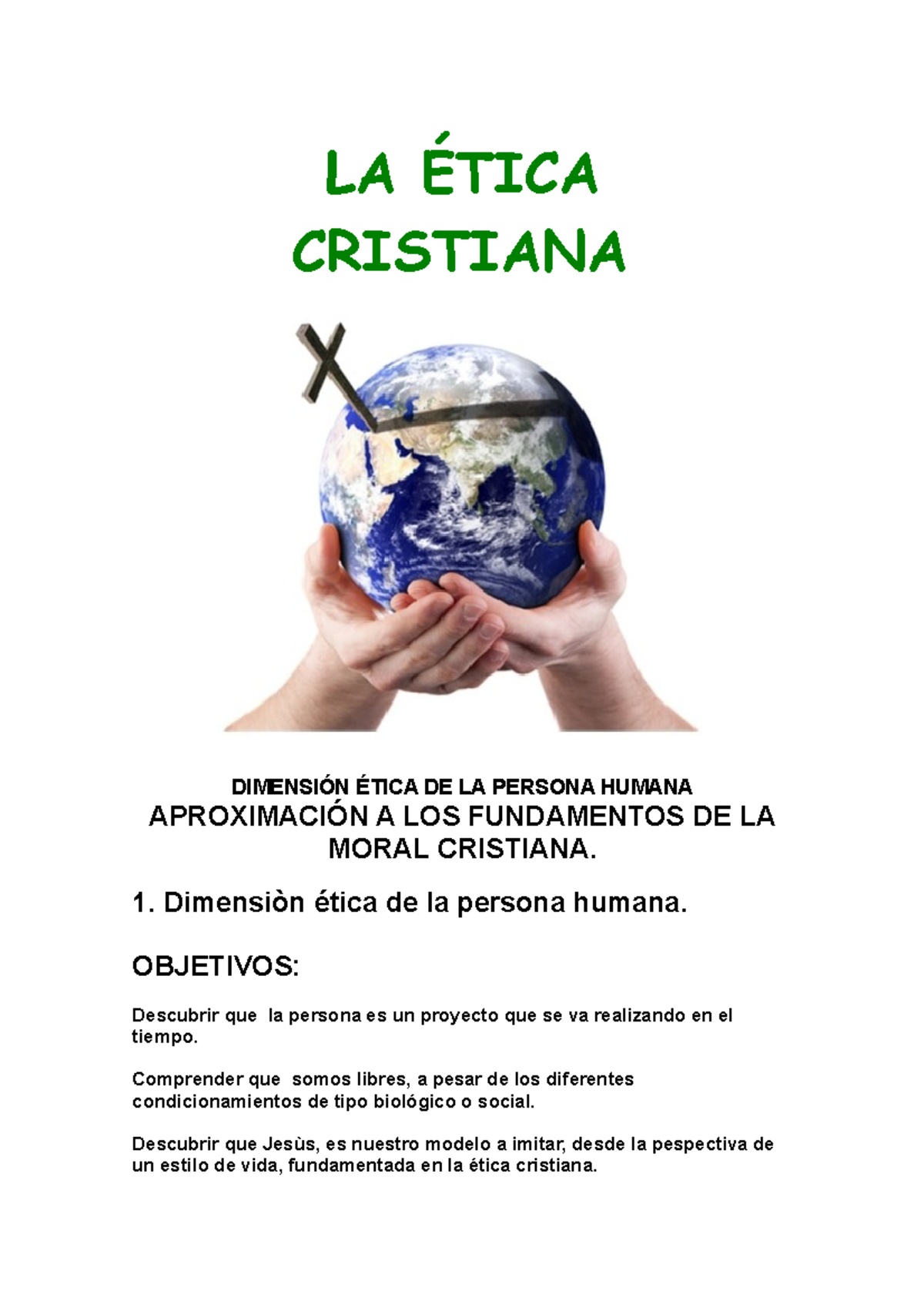 Tema 2 - informe universitario. - LA ÉTICA CRISTIANA DIMENSIÓN ÉTICA DE ...