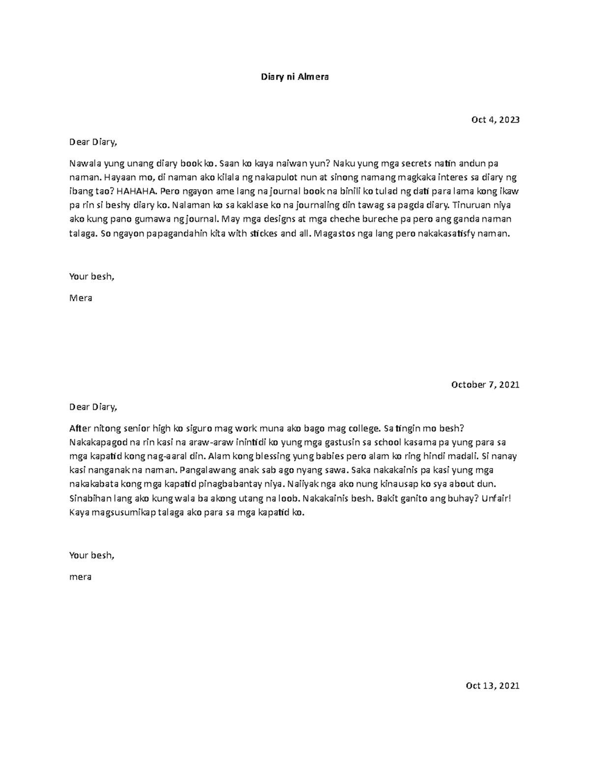 Diary ni Almera 2 - Diary ni Almera Oct 4, 2023 Dear Diary, Nawala yung ...
