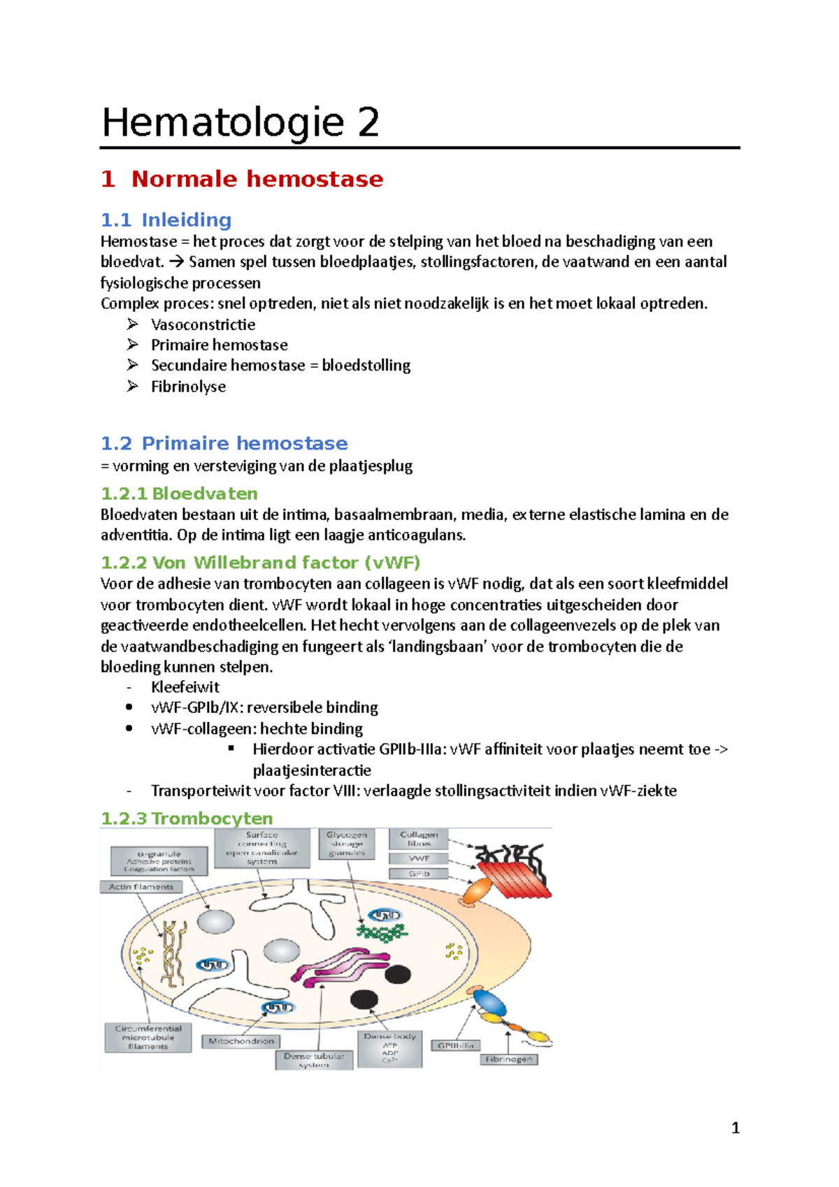 Samensvatting - Hematologie 2 1 Normale hemostase 1 Inleiding Hemostase ...