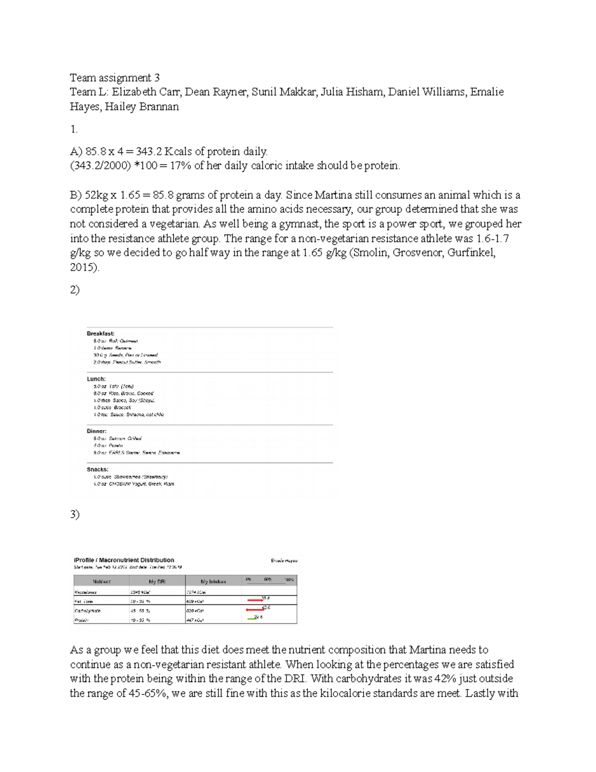 Team Assignment 3 - Team assignment 3 Team L: Elizabeth Carr, Dean ...