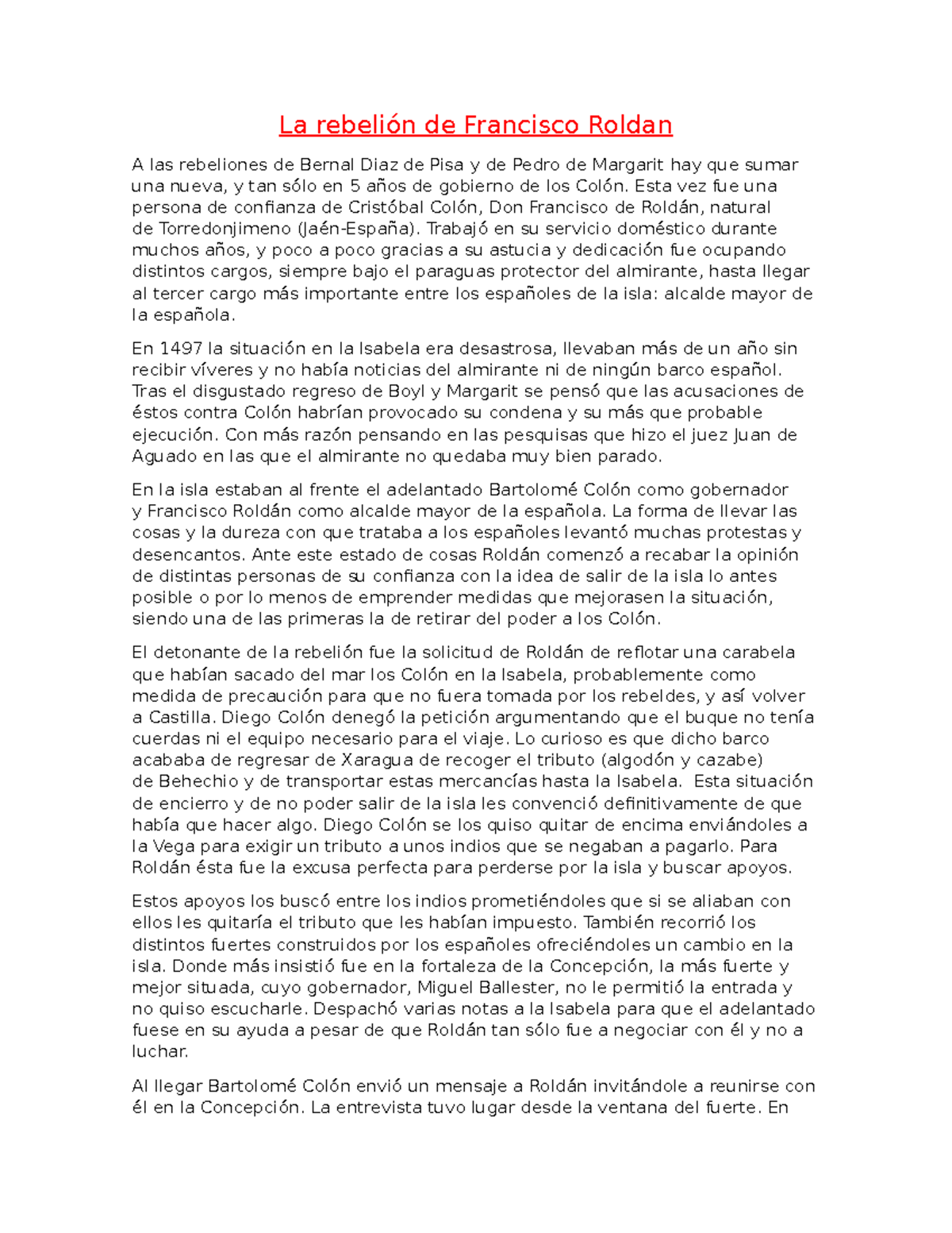 La rebelión de Francisco Roldan - Esta vez fue una persona de confianza ...