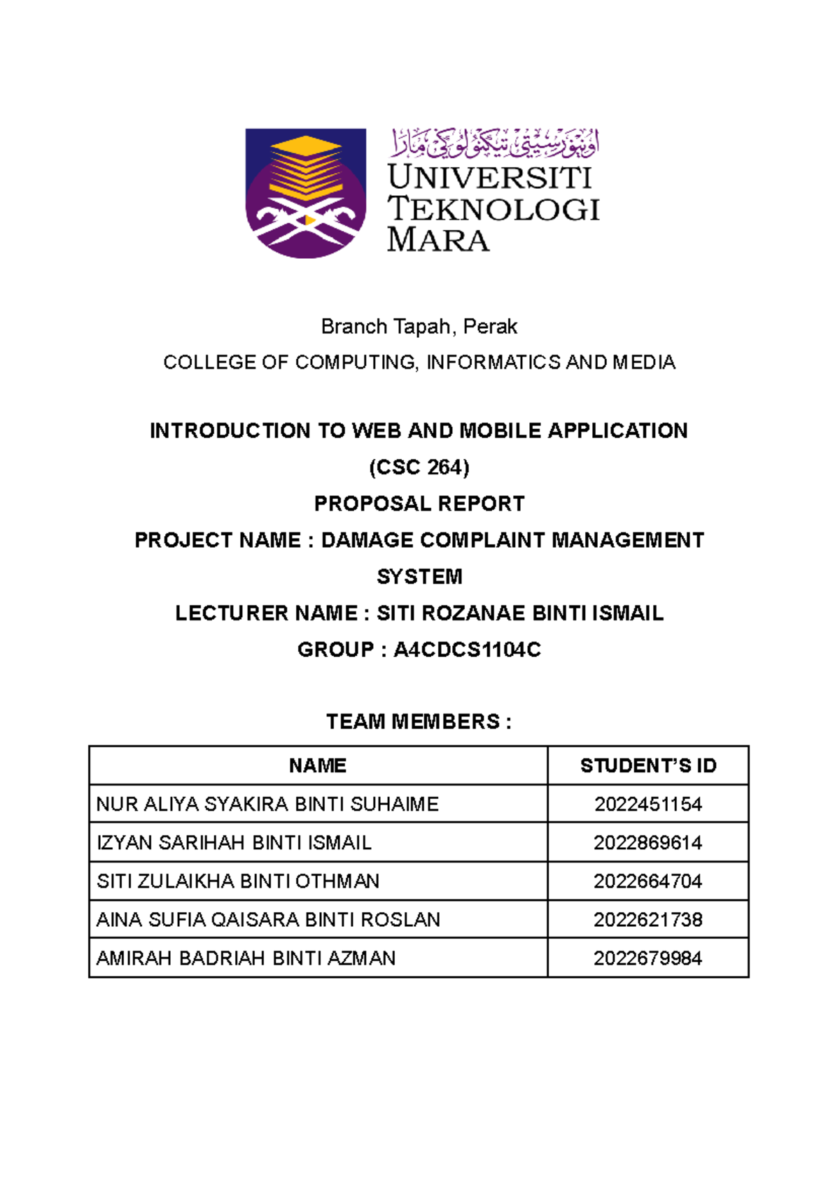 Proposal group project csc 264 - Branch Tapah, Perak COLLEGE OF COMPUTING, INFORMATICS AND MEDIA ...