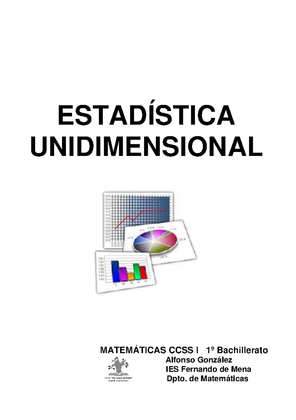 1.-Estadistica unidimensional - ESTADÍSTICA UNIDIMENSIONAL MATEMÁTICAS ...