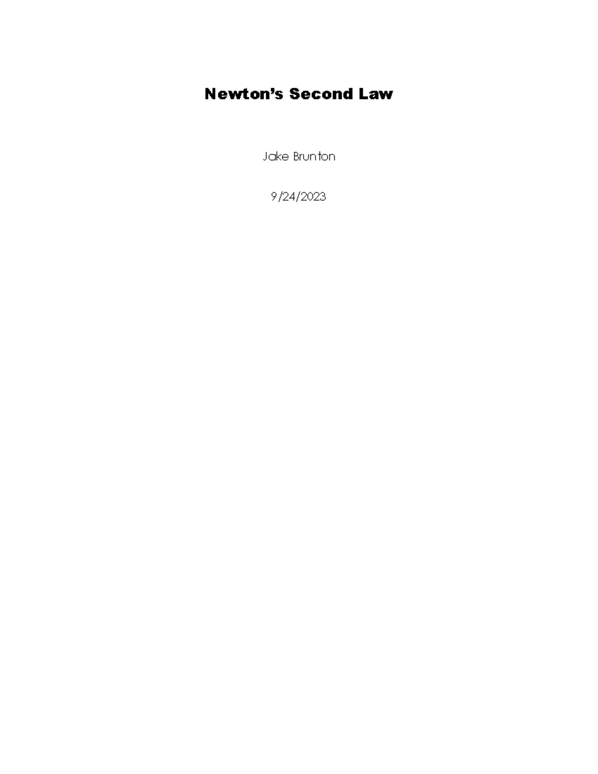 PHY 150 M4 Newton's Second Law Lab Report - Newton’s Second Law Jake ...