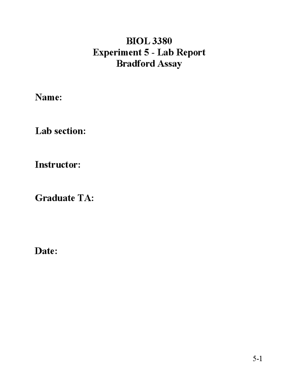 Lab 5 Lab Report F24 - BIOL 3380 Experiment 5 - Lab Report Bradford Assay Name: Lab section ...
