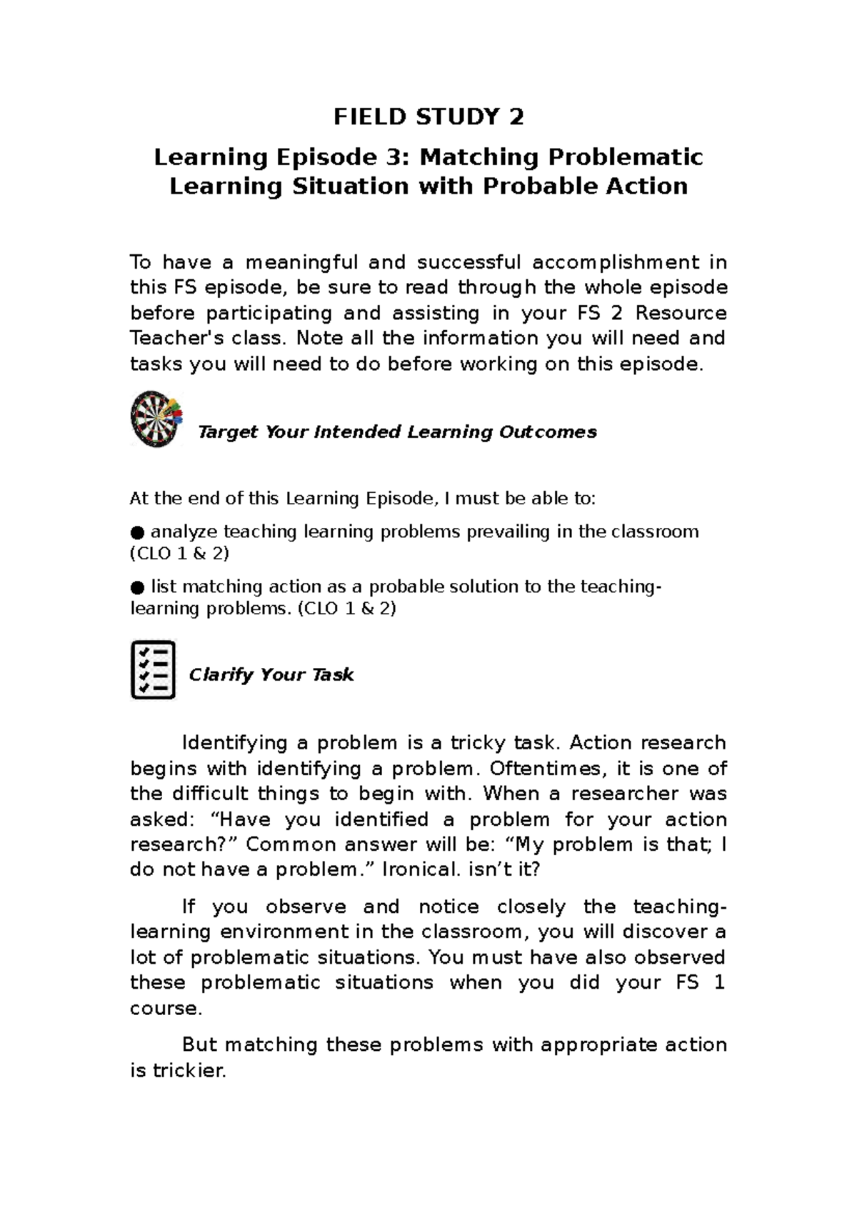 FS2-Learning Episode-3 - FIELD STUDY 2 Learning Episode 3: Matching Problematic Learning ...
